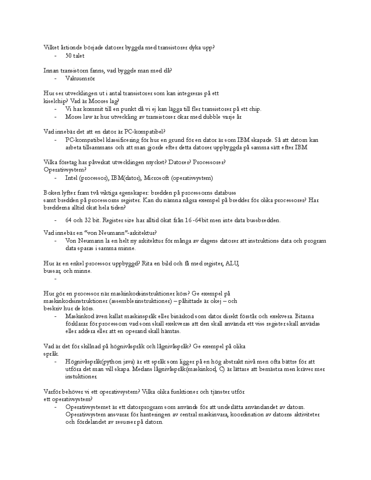 Litteratur frågor - Vilket årtionde började datorer byggda med ...