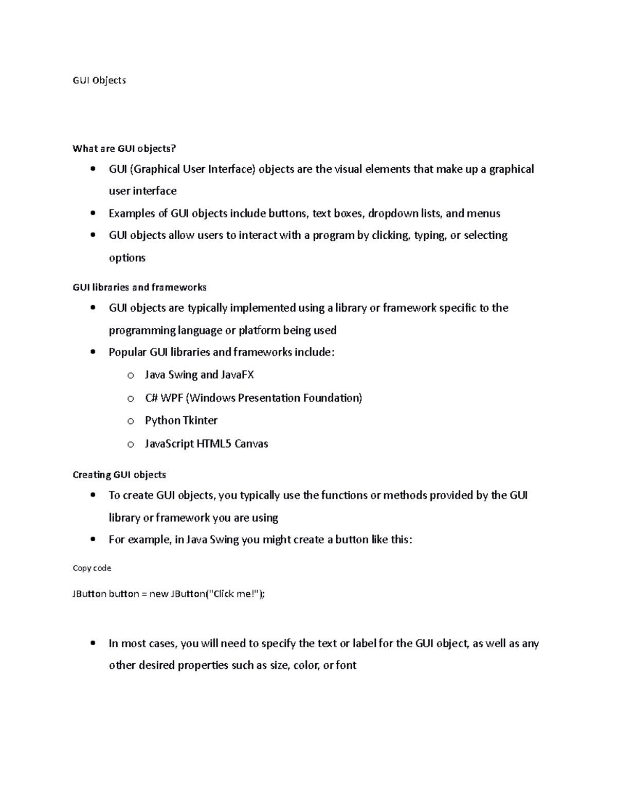 GUI objects - This can be done using layout managers. A layout manager ...