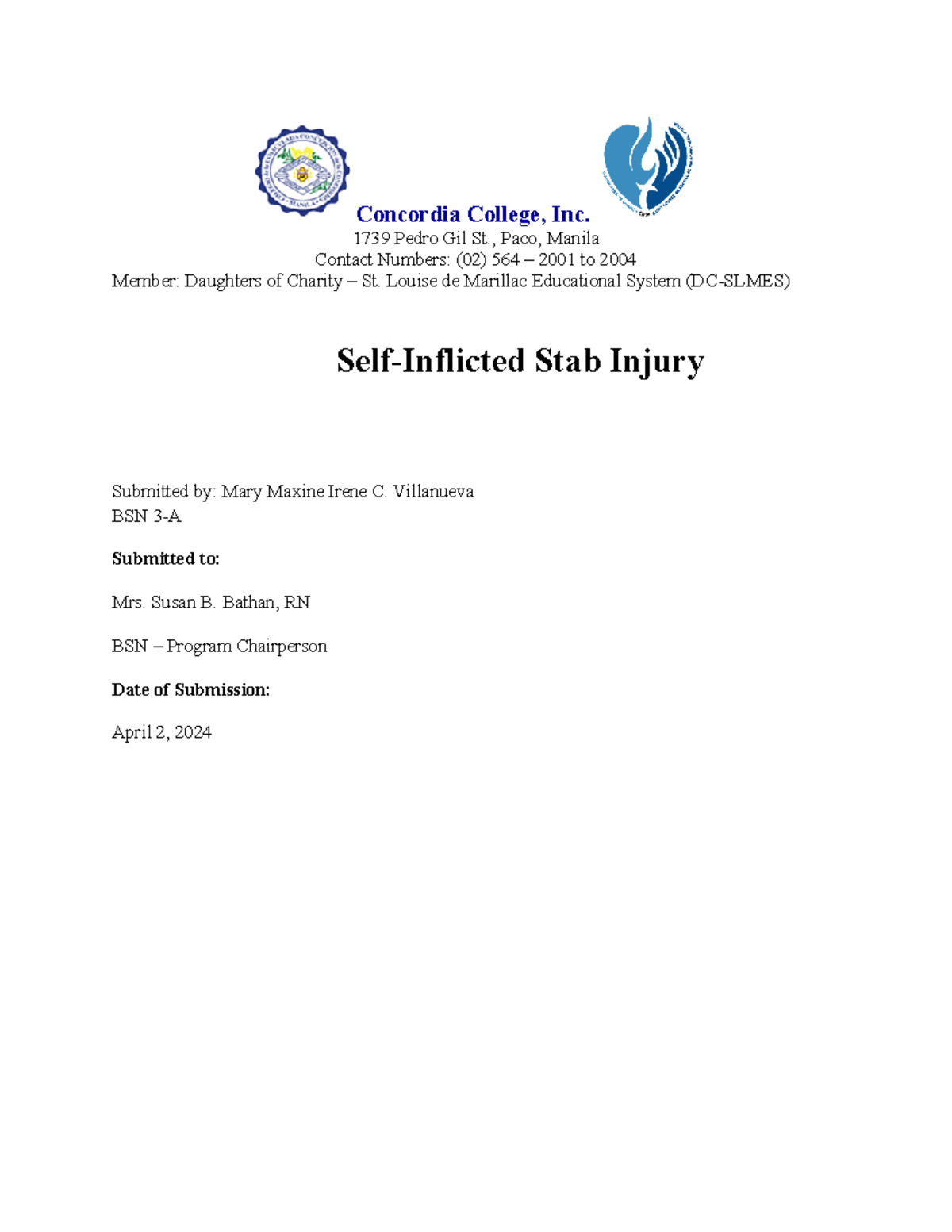 SELF- Inflicted STAB Injury - Concordia College, Inc. 1739 Pedro Gil St ...