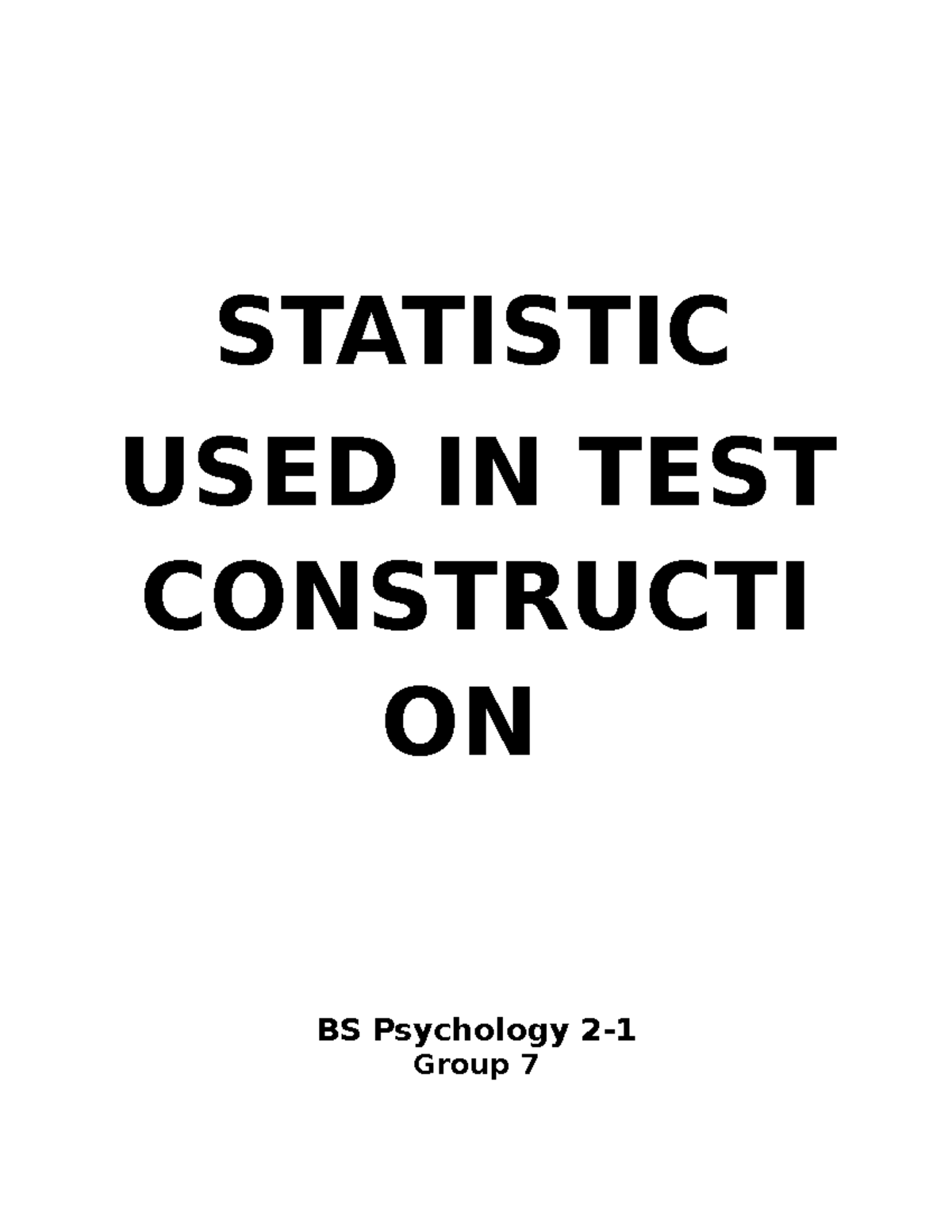 Group 7 written report - STATISTIC USED IN TEST CONSTRUCTI ON BS ...
