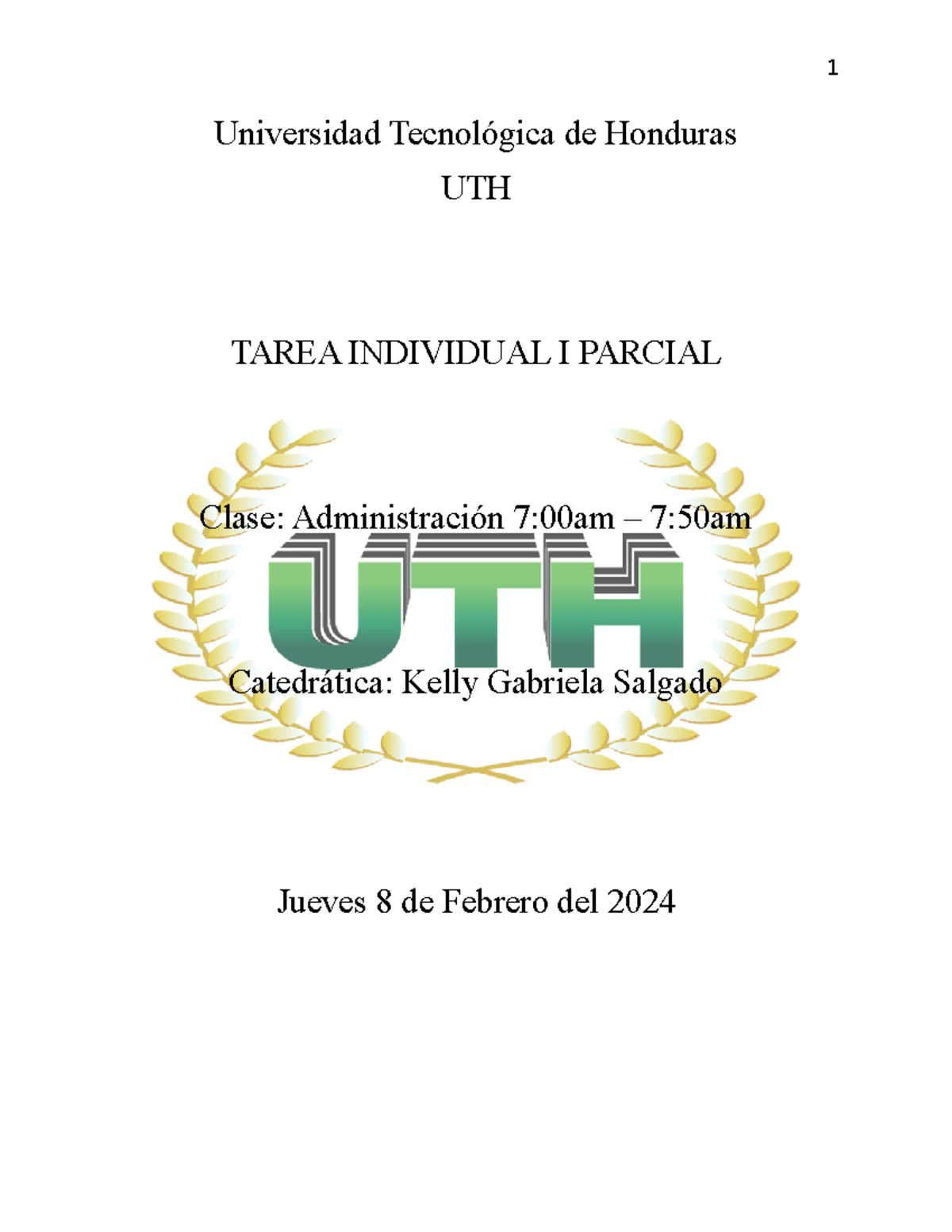 Normas ISO Administracion - Universidad Tecnológica de Honduras UTH TAREA INDIVIDUAL I PARCIAL ...