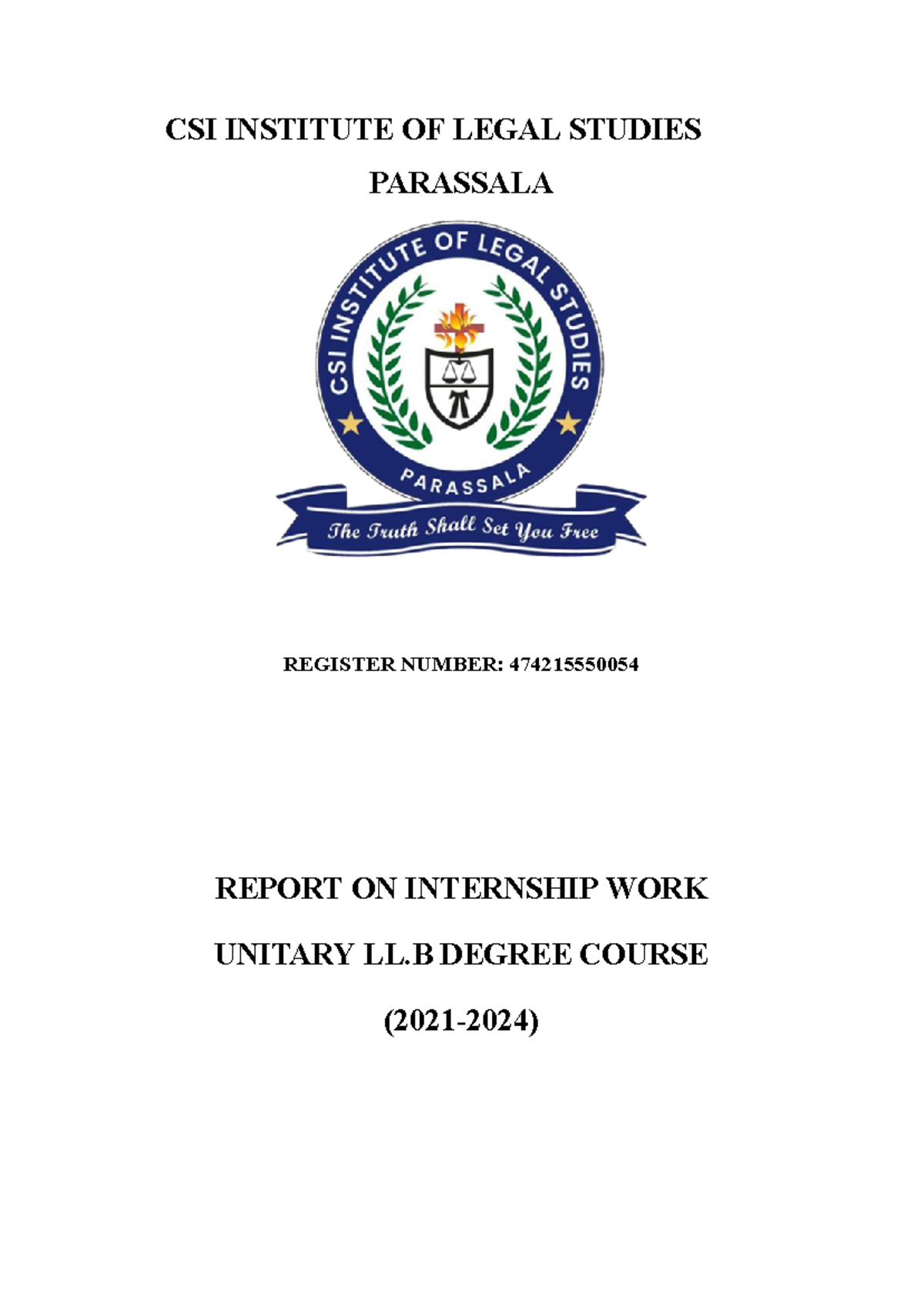 Internship Report Index - CSI INSTITUTE OF LEGAL STUDIES PARASSALA REGISTER NUMBER: 474215550054 ...