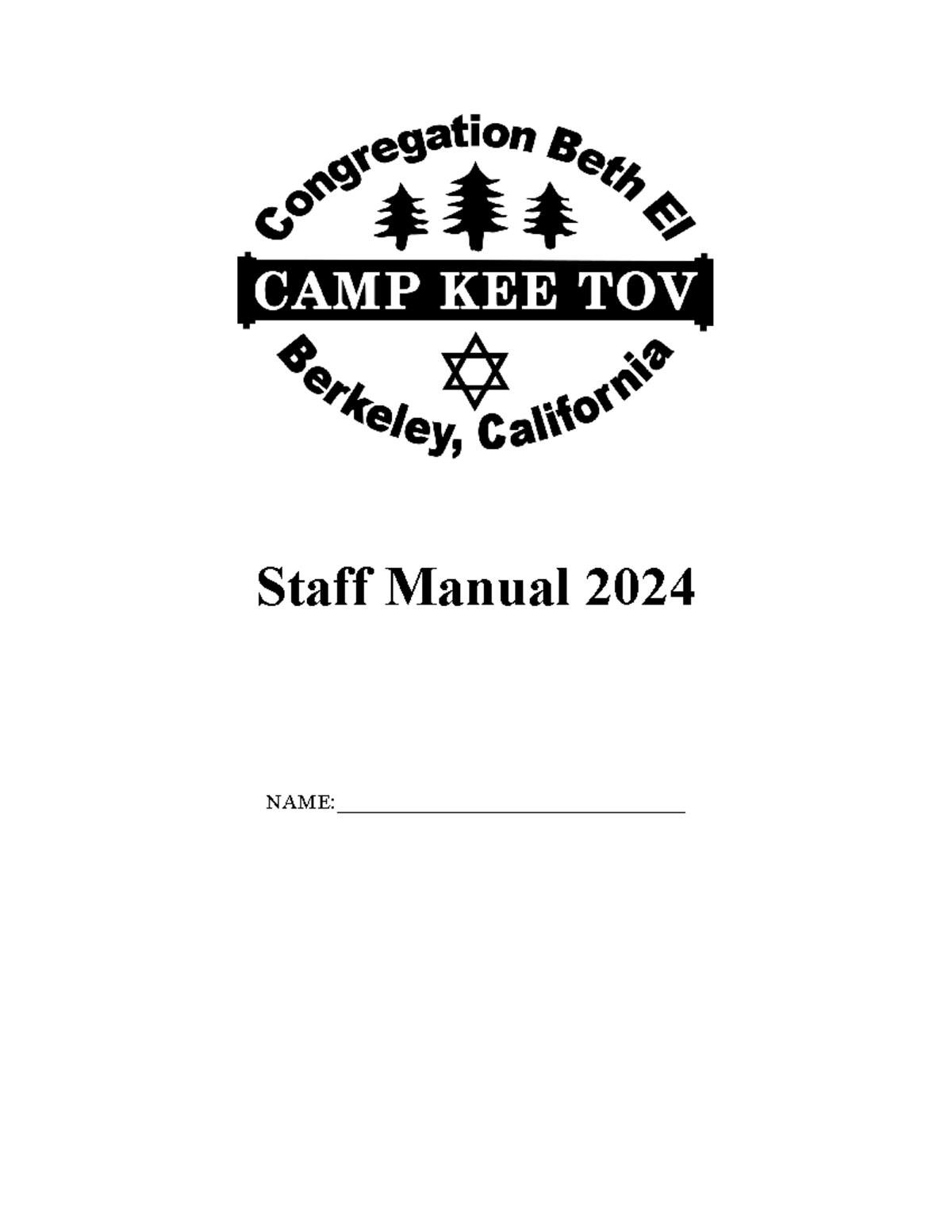 2024 CKT Staff Manual.docx - Staff Manual 2024 NAME:________________________________ Camp Kee ...