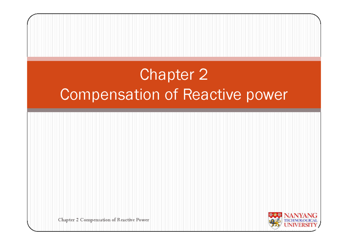 Chapter 2 Compensation of Reactive Power - Chapter 2 Compensation of ...