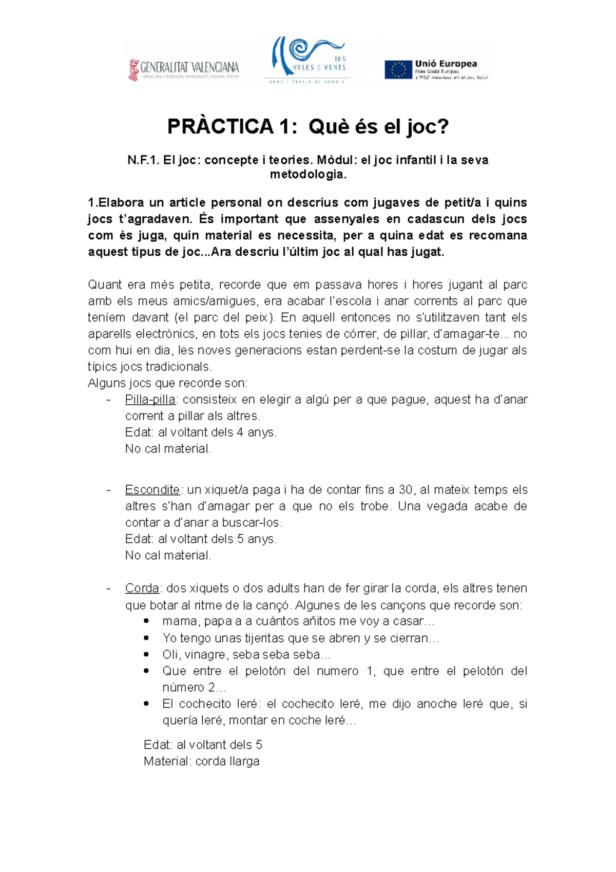 Activitats Pilar - infancia - PRÀCTICA 1: Què és el joc? N.F. El joc: concepte i teories. Mòdul ...