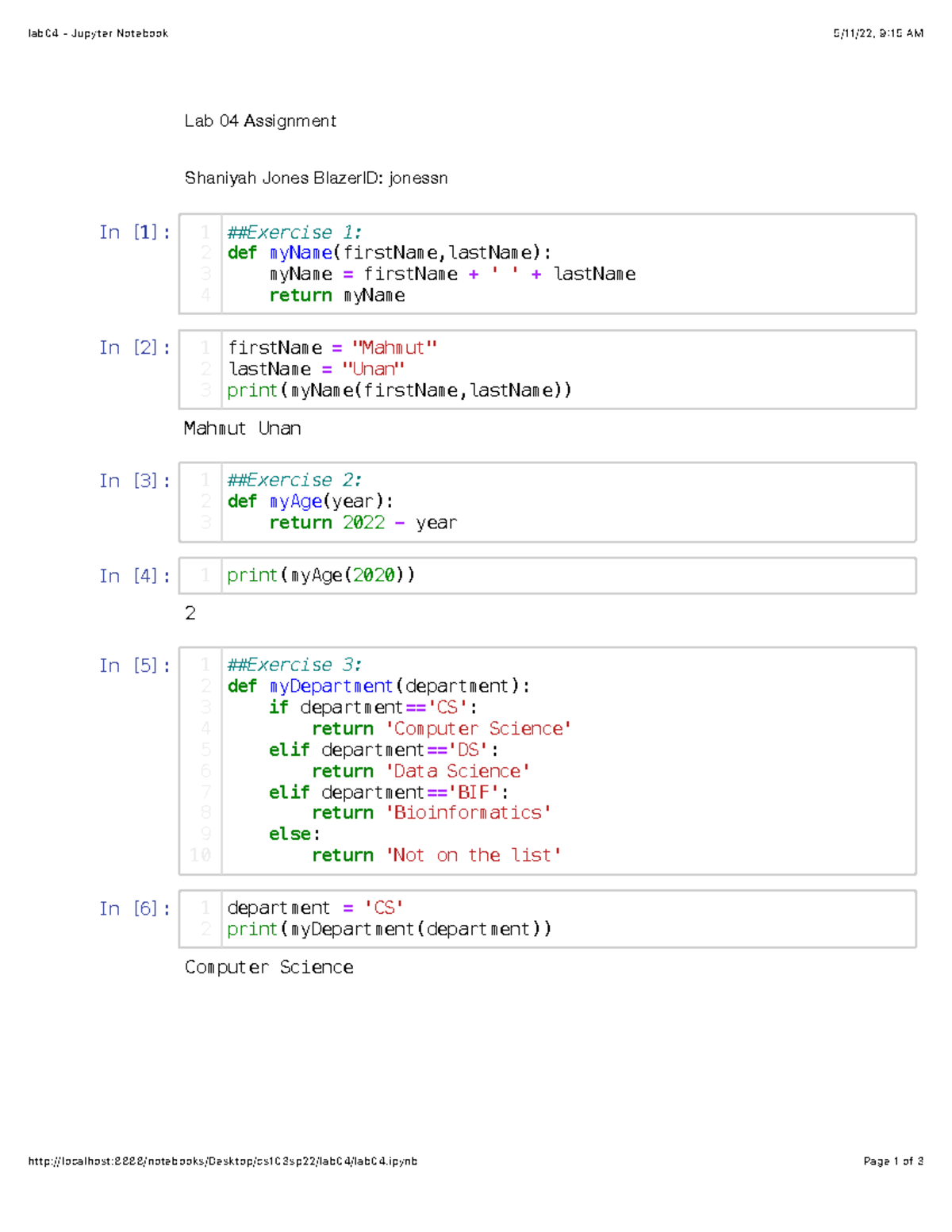 Lab04 - Jupyter Notebook - My name is Mahmut Unan and I am 100 years old. I work in the Computer ...