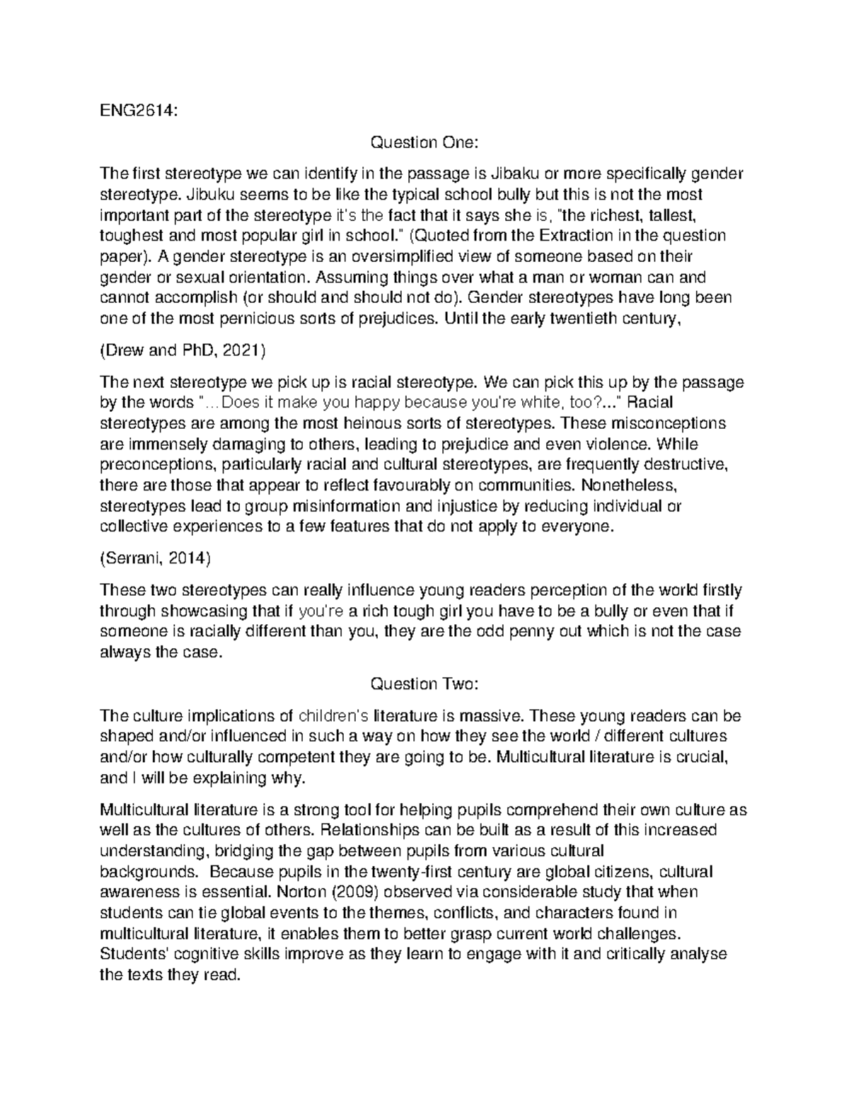 ENG2614 Ass2 68658095 - ENG2614: Question One: The first stereotype we ...