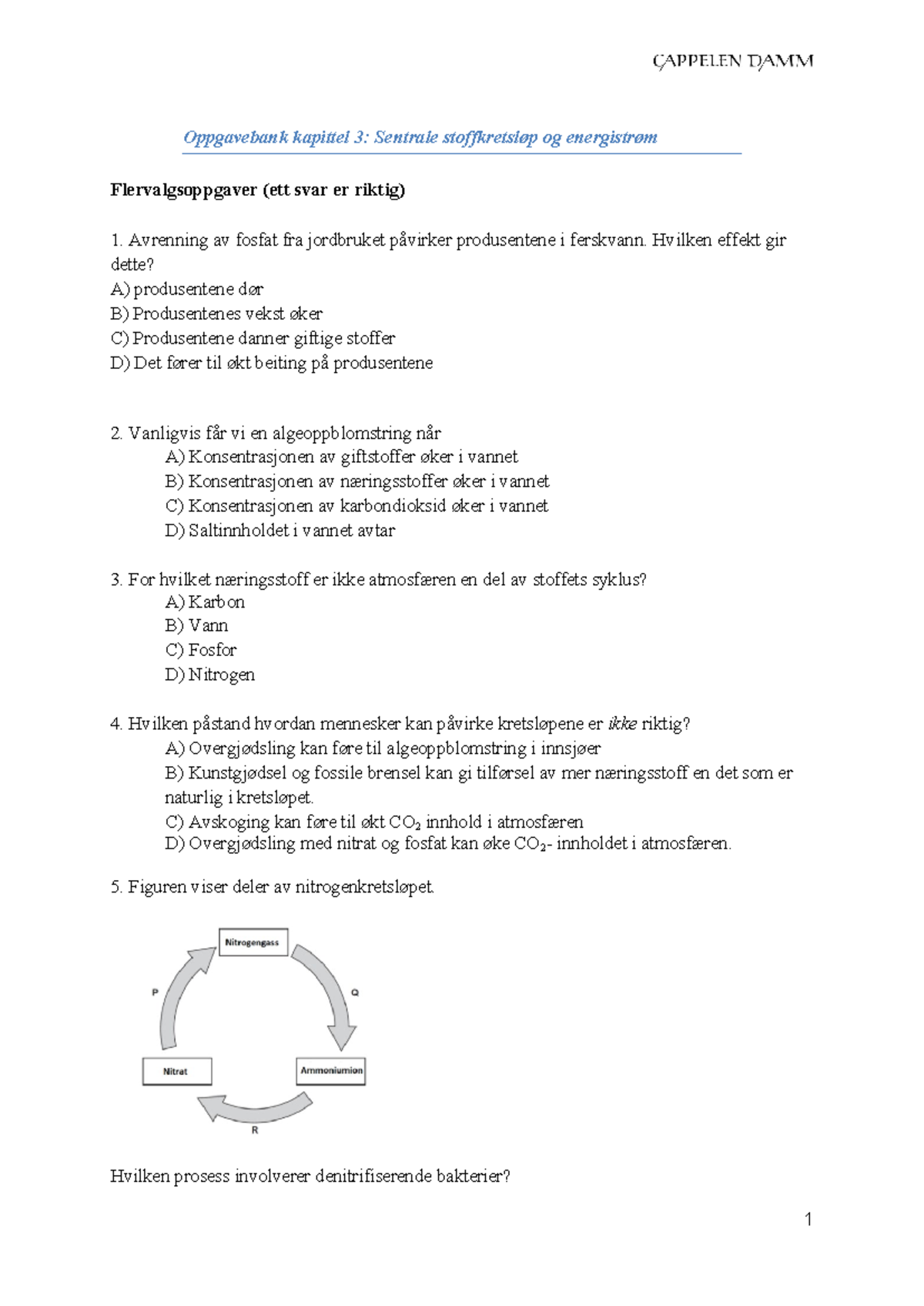 3 Stoffkretsl p og energistr m - Oppgavebank kapittel 3: Sentrale stoffkretsløp og energistrøm ...