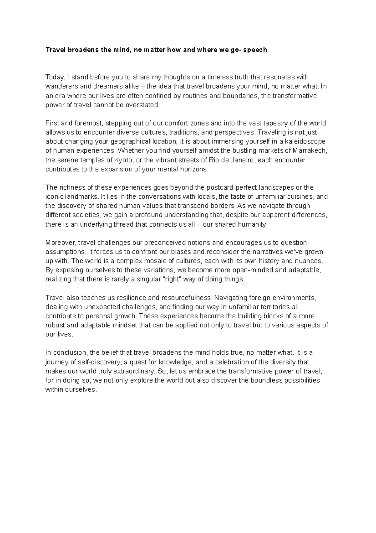 Travel broadens the mind, no matter how and where we go- speech - In an ...