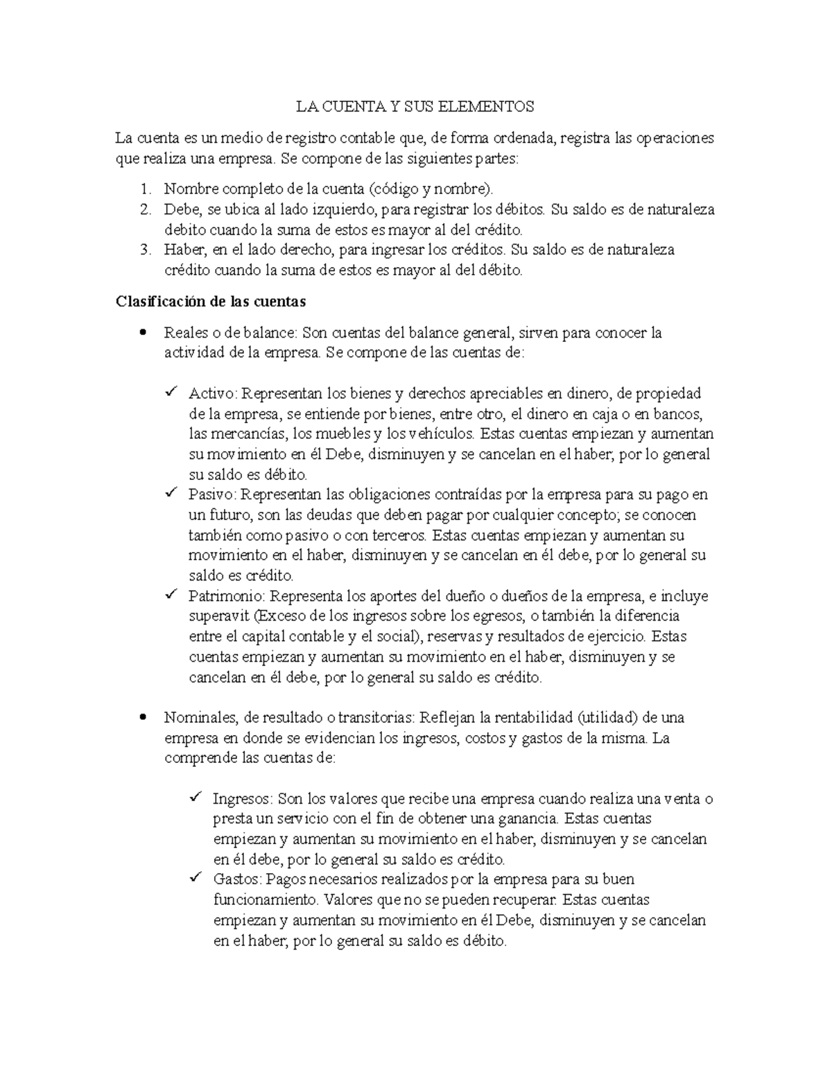 Ensayo LA Cuenta Y SUS Elementos - LA CUENTA Y SUS ELEMENTOS La cuenta es un medio de registro ...