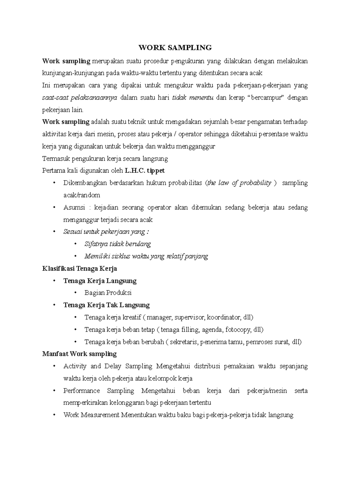 WORK Sampling - WORK SAMPLING Work sampling merupakan suatu prosedur ...