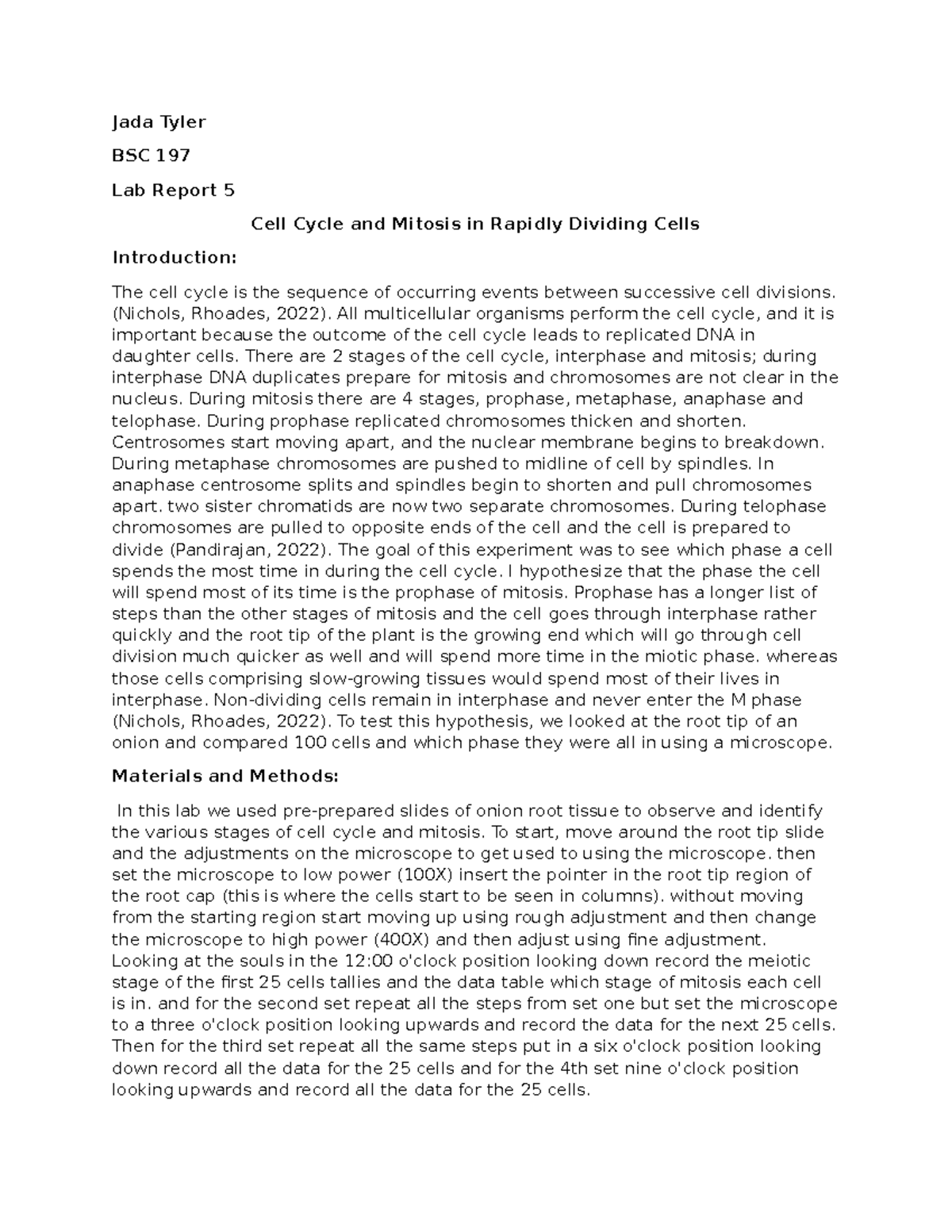 Laboratory report 5 - Jada Tyler BSC 197 Lab Report 5 Cell Cycle and Mitosis in Rapidly Dividing ...