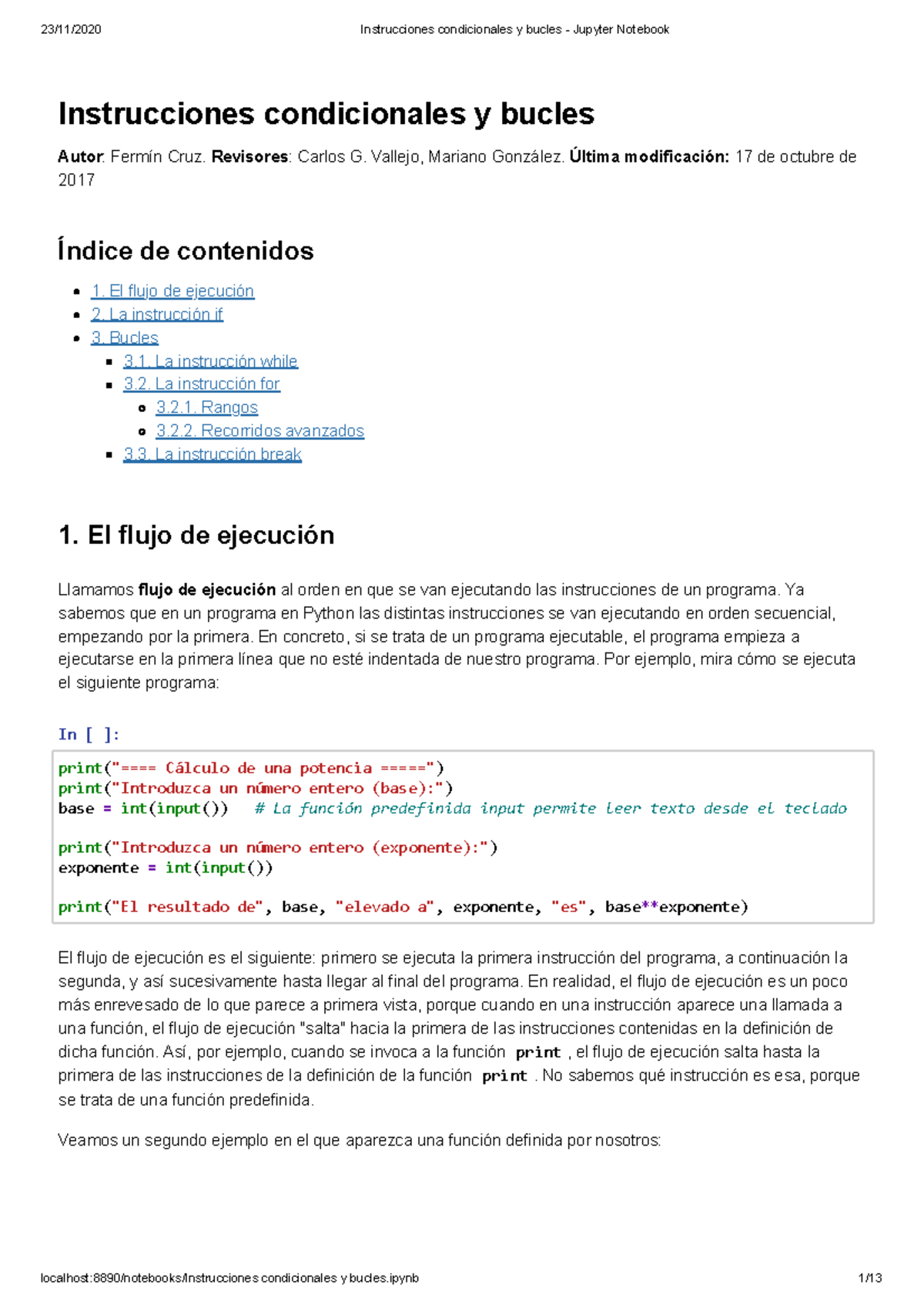 Instrucciones condicionales y bucles - Jupyter Notebook - Instrucciones condicionales y bucles ...