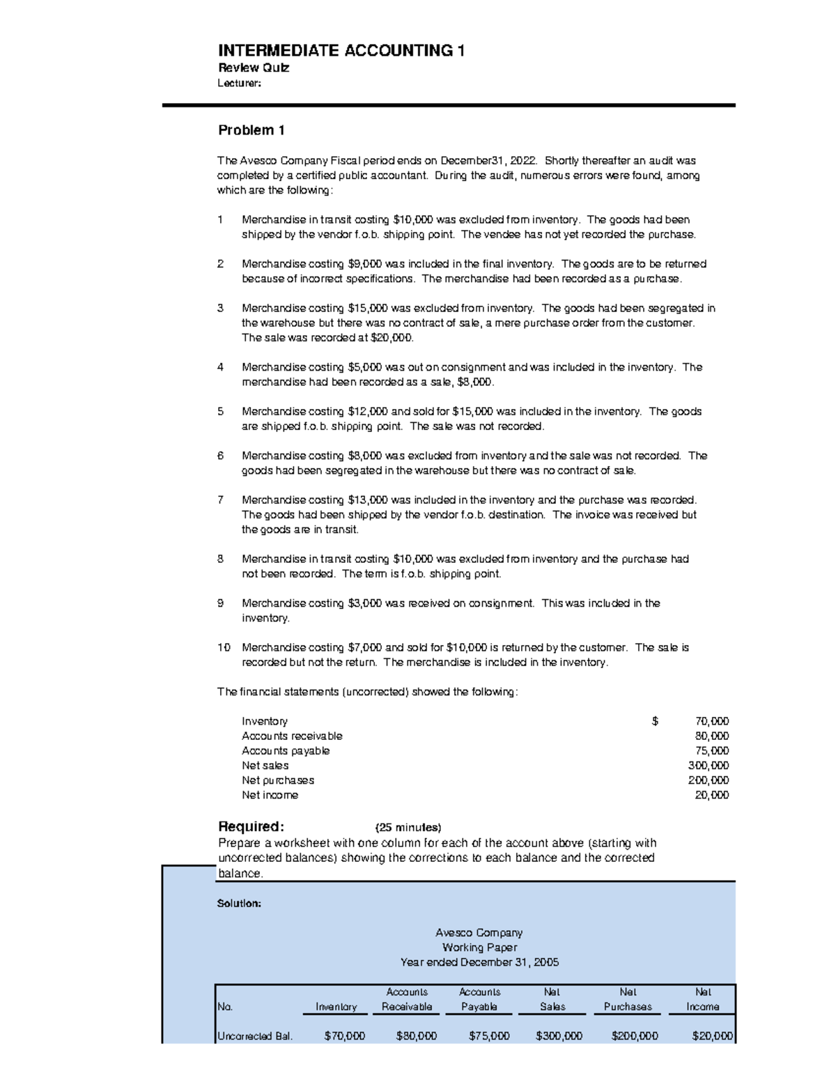 Review Quiz-Inter 1 - INTERMEDIATE ACCOUNTING 1 Review Quiz Lecturer ...