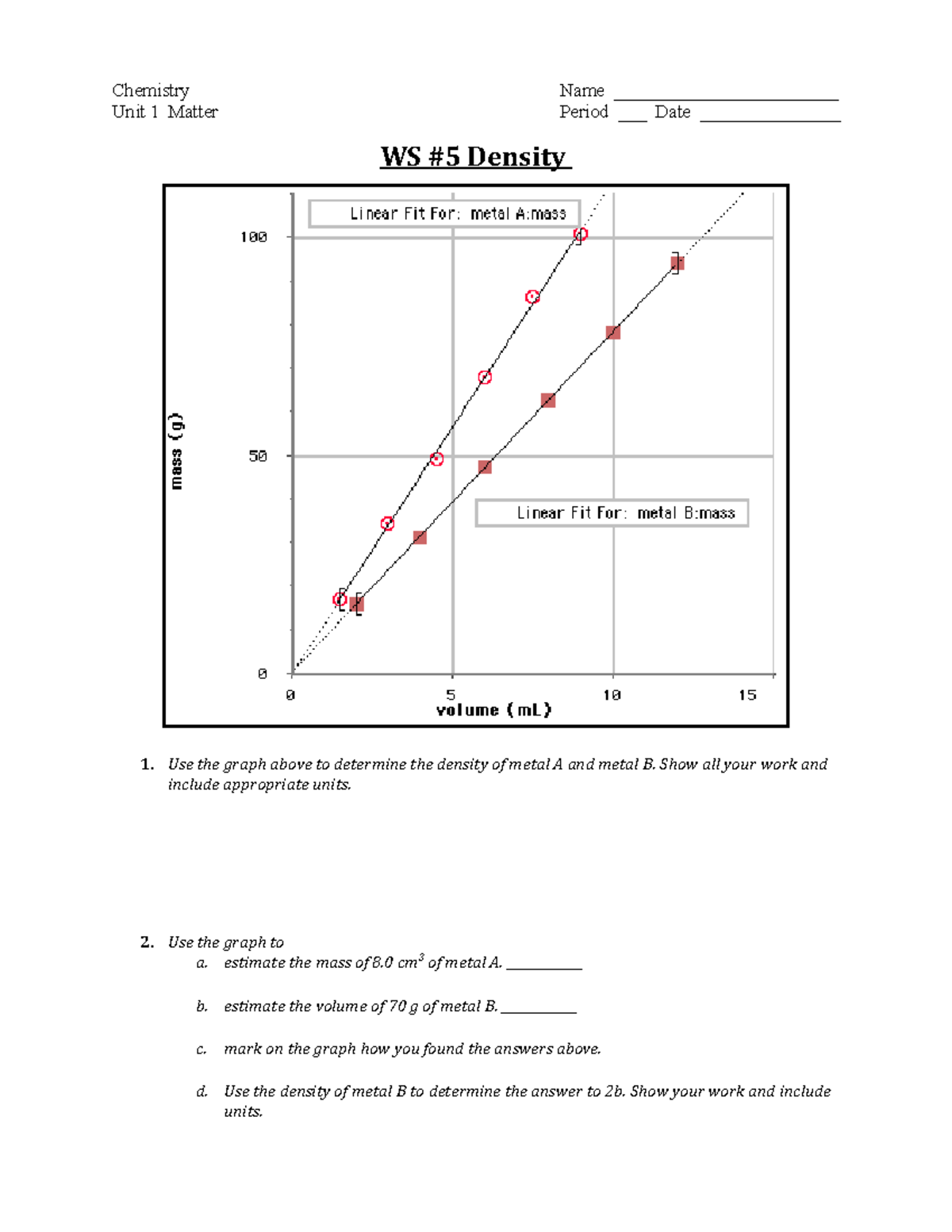 WS 5 Density - Chemistry Name ________________________ Unit 1 Matter ...