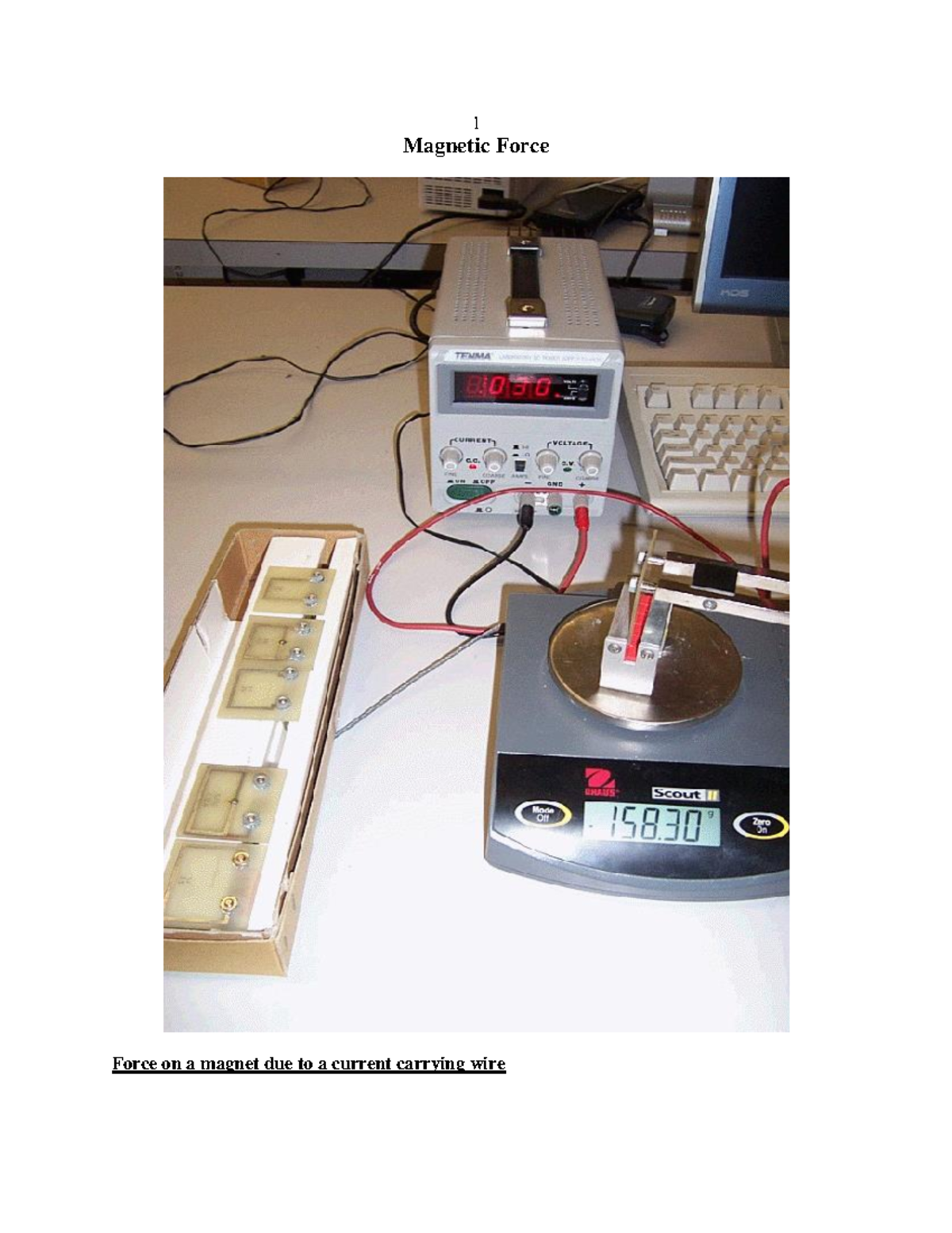 Magnetic Force - practice - Magnetic Force Force on a magnet due to a ...