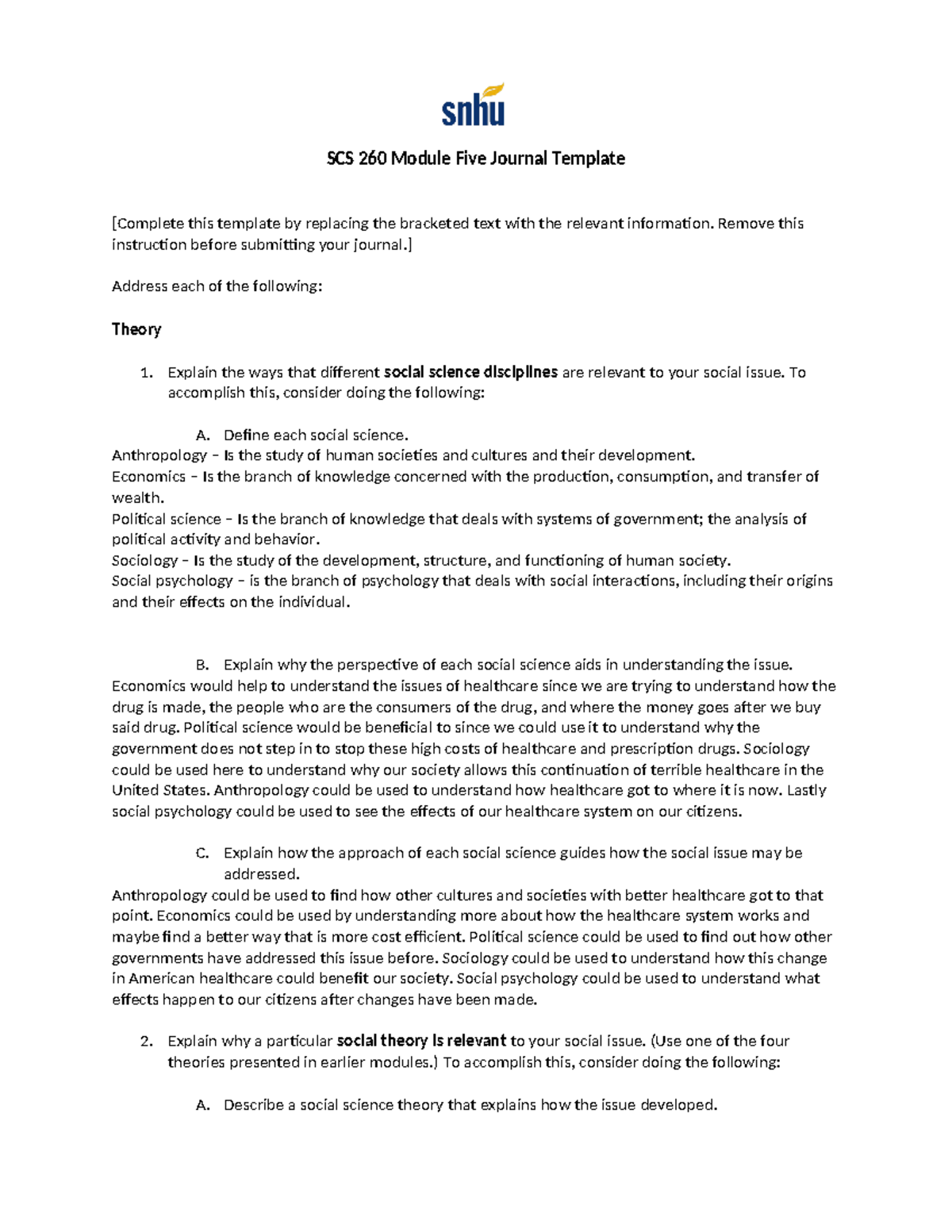 SCS 260 Module Five Journal - Remove this instruction before submitting your journal.] Address ...