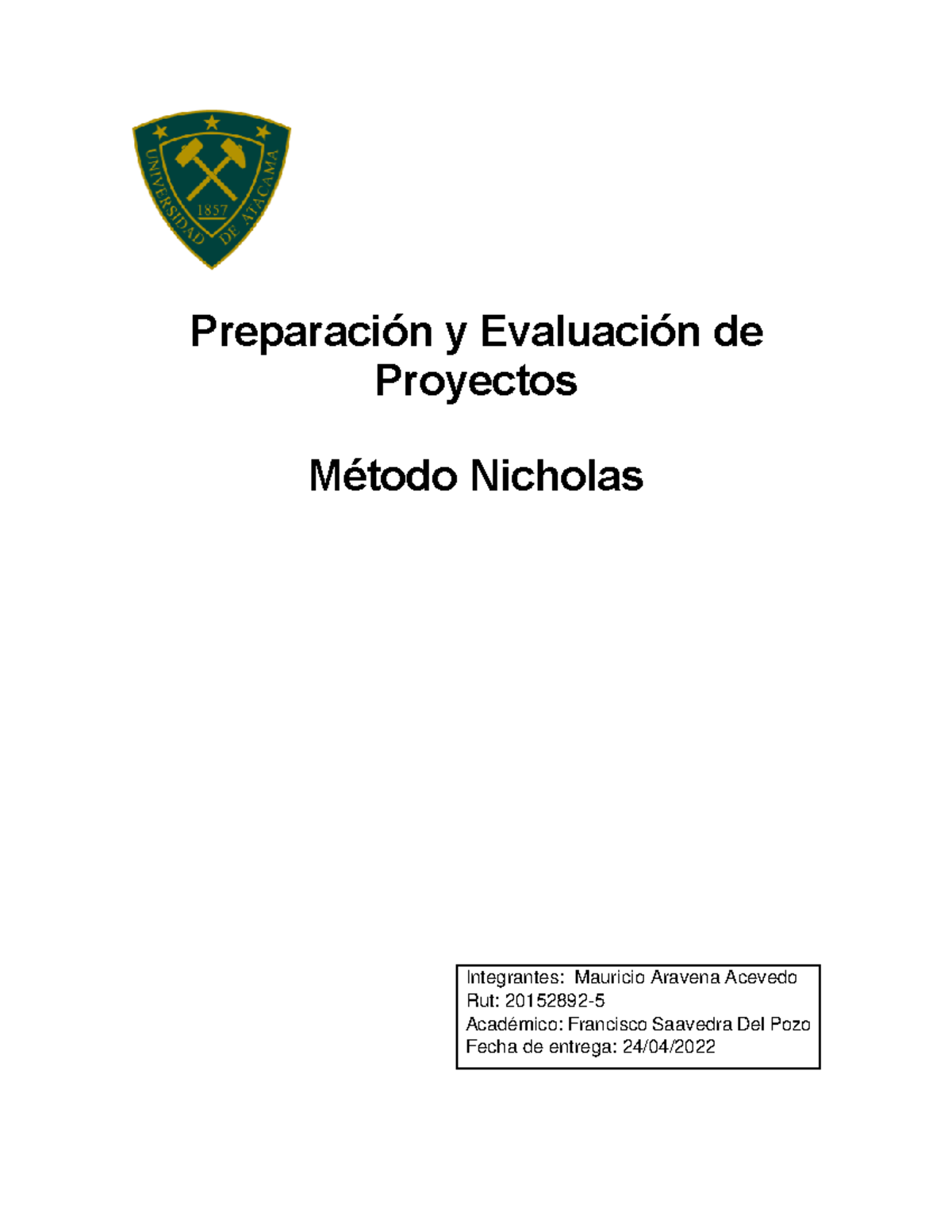 Método Nicholas Mauricio Aravena Acevedo PEP - Preparación y Evaluación ...
