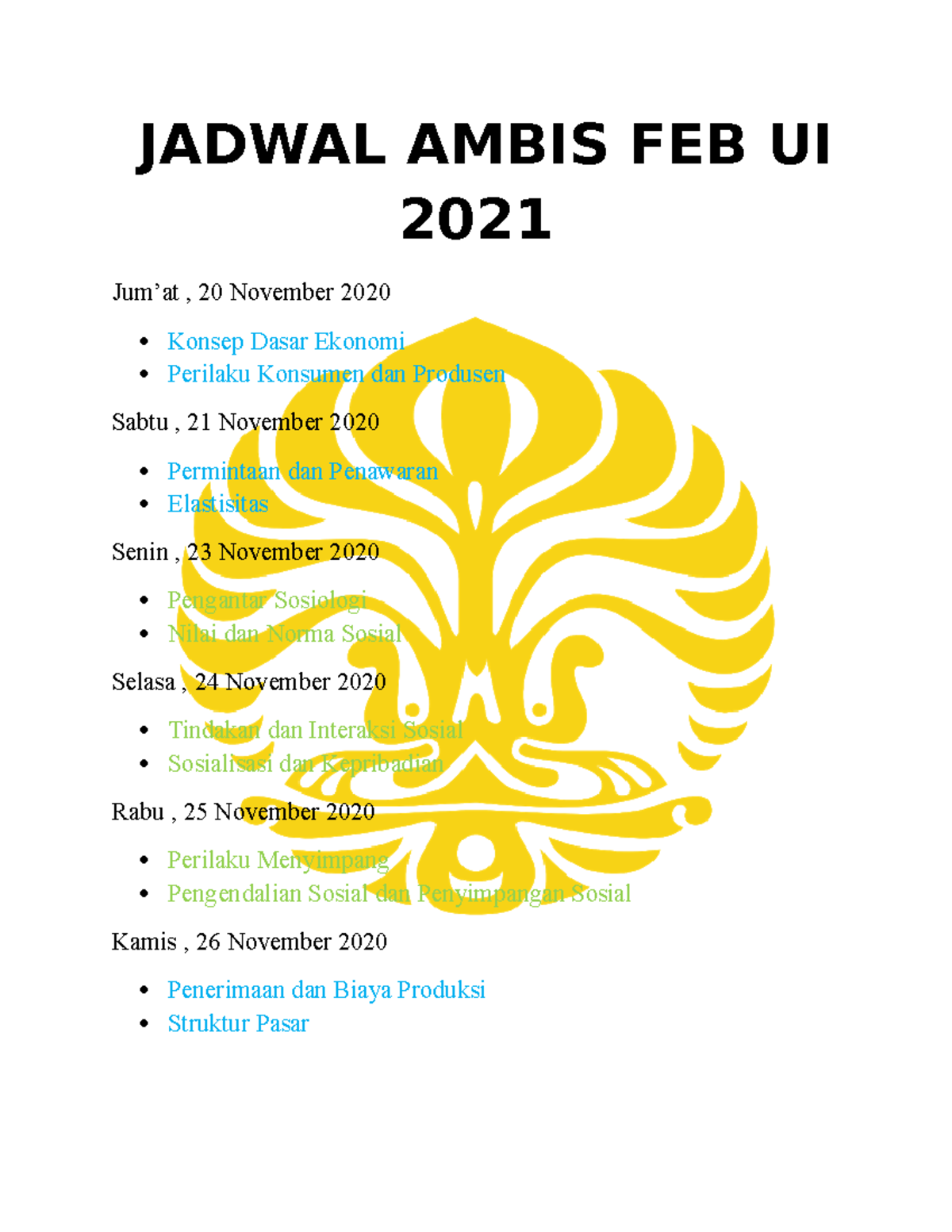 Jadwal Ambis FEB UI 2021 - JADWAL AMBIS FEB UI 2021 Jum’at , 20 ...