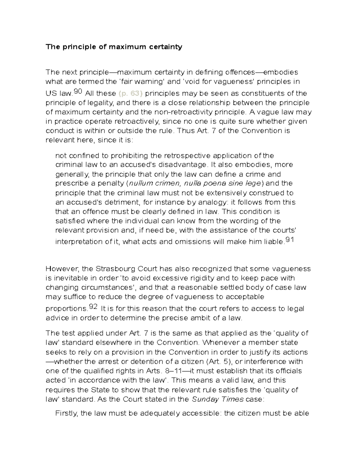 The principle of maximum certainty - 63) principles may be seen as ...