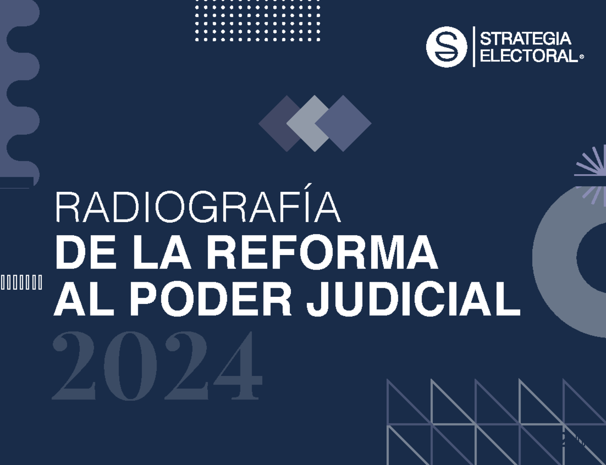 RadiografíA DE LA Reforma AL Poder Judicial - RADIOGRAFÍA DE LA REFORMA AL PODER JUDICIAL 2024 ...