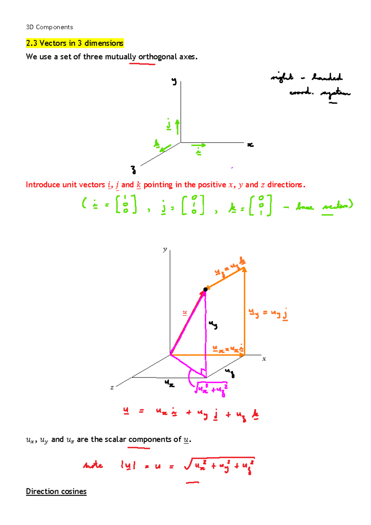 Notes (week 2) - moopanar - 2 Vectors in 3 dimensions We use a set of ...