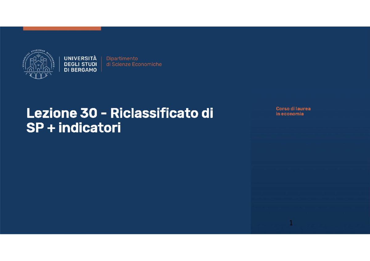 Lezione 30 - Riclassificazione SP e indicatori - Corso di laurea ...