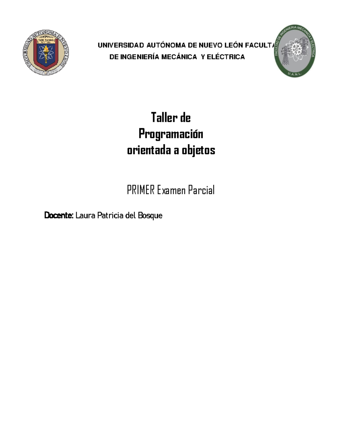 Primer parcial Taller de programacion - UNIVERSIDAD AUTÓNOMA DE NUEVO ...