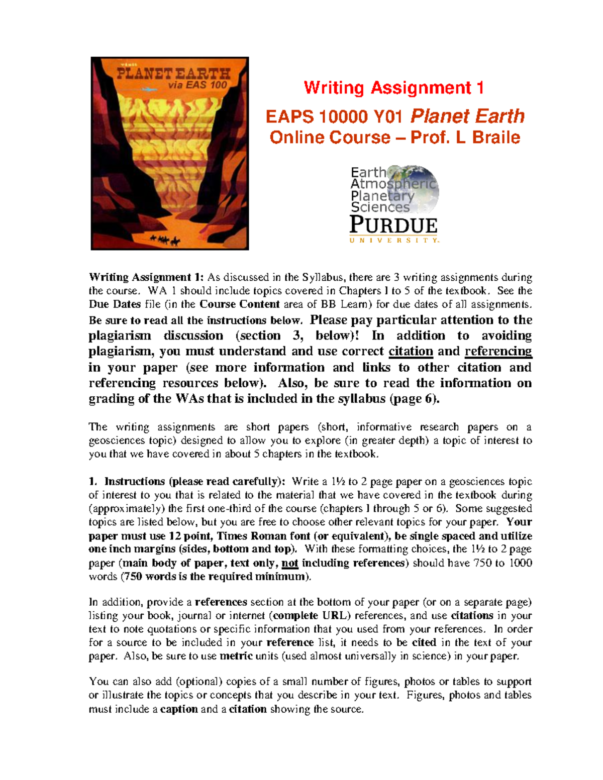 Writing Assignment One - L Braile Writing Assignment 1: As discussed in ...