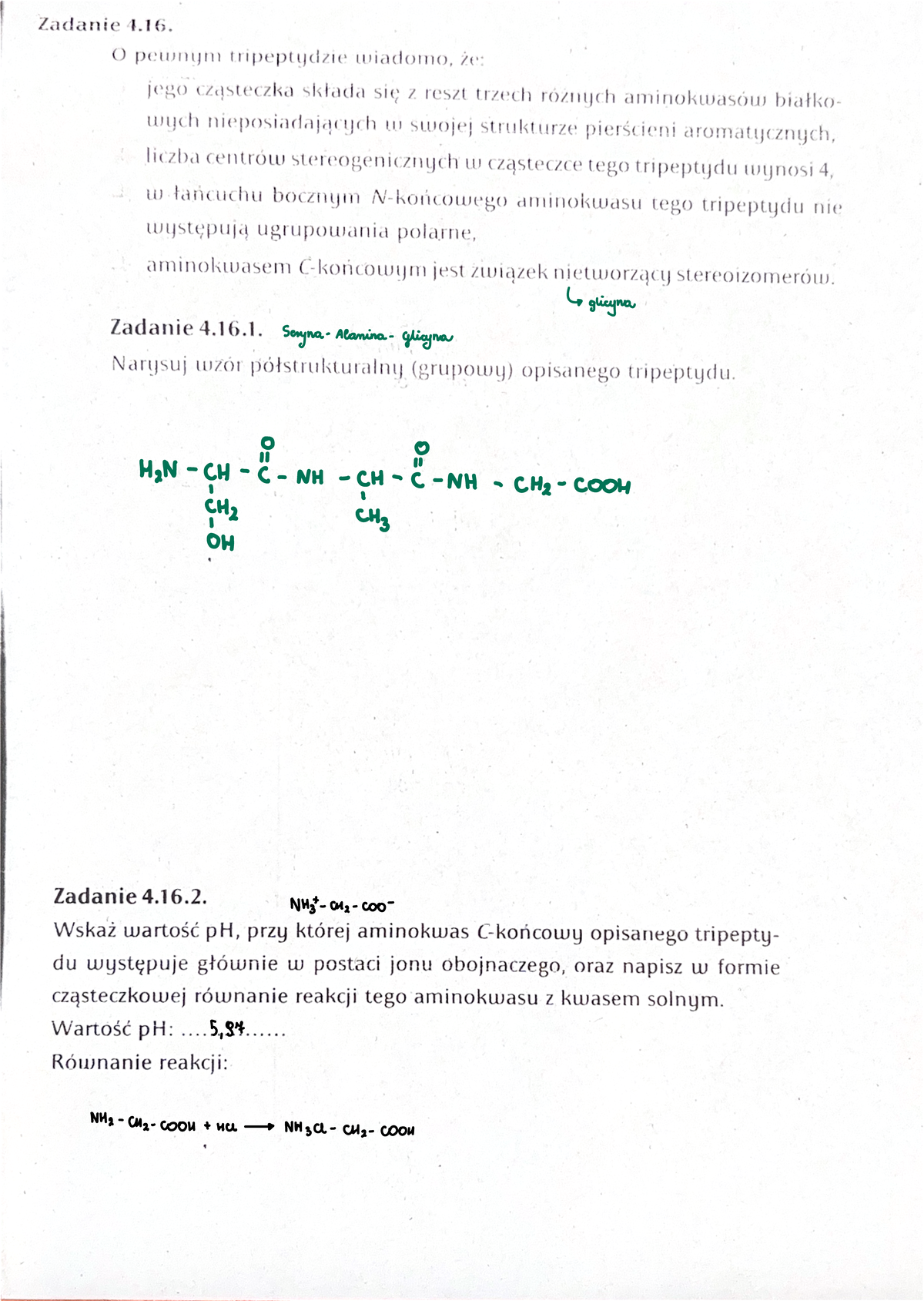 Zadanie 4.16. 2 - zasania - a glicynor Sayna-Alanina-Glicyna O O 11 HaN-CH Y - NH-CH C NH-CH2 ...