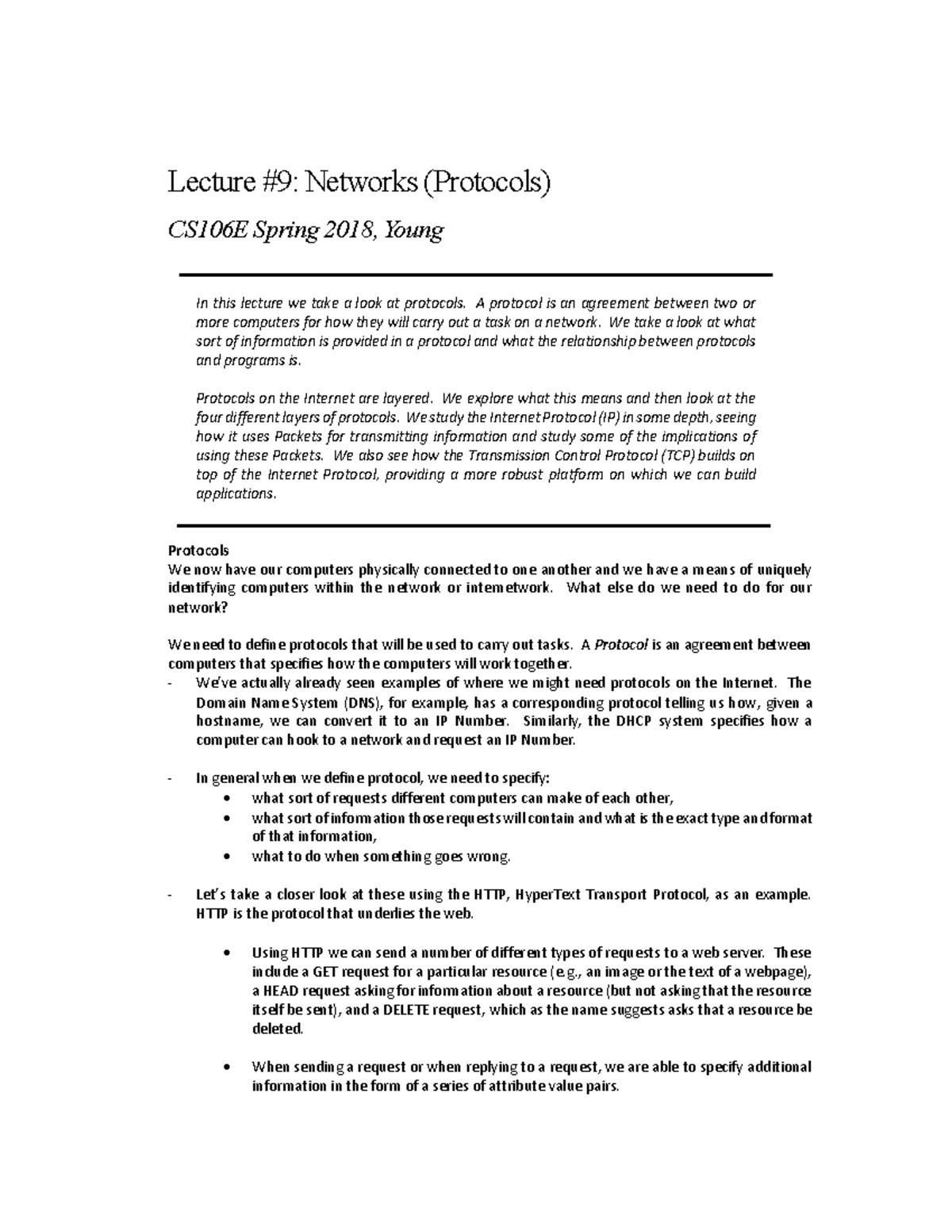Networks Protocols - Lecture #9: Networks (Protocols) CS106E Spring 2018, Young In this lecture ...