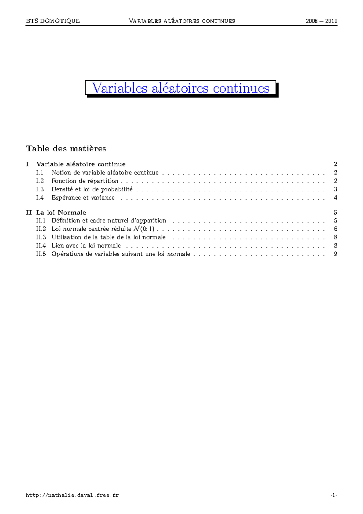 Variables aléatoires continues - Variables aléatoires continues I ...