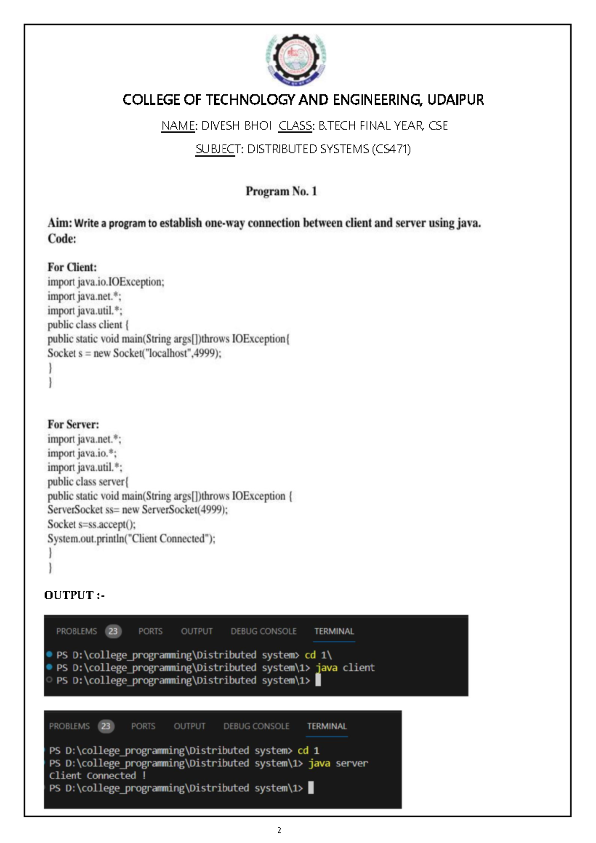 Diveshds - NAME: DIVESH BHOI CLASS: B FINAL YEAR, CSE SUBJECT ...