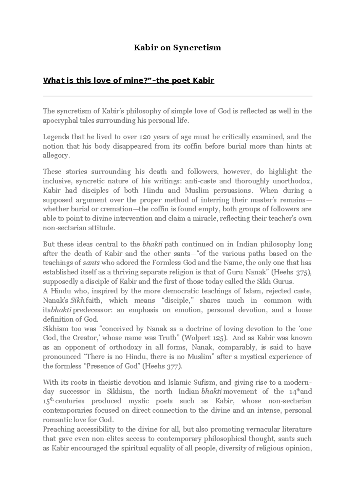 Kabir on Syncretism - Kabir on Syncretism What is this love of mine ...