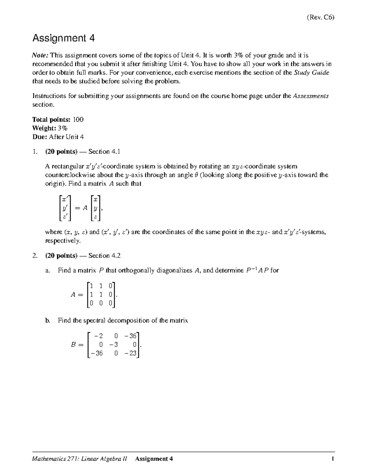 271Assignment 04 - MATH 271 ASSIGNMENT 4 - (Rev. C6) Assignment 4 Note: This assignment covers ...