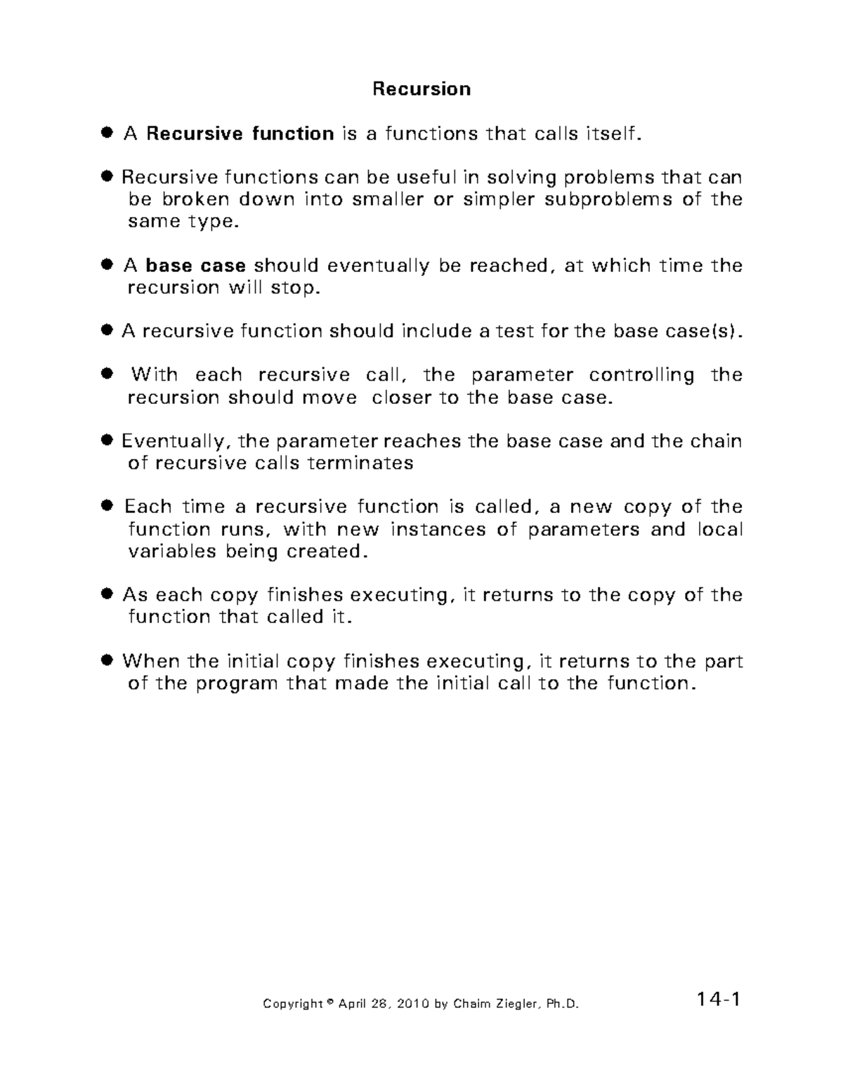 CIS15 CH14 - Recursion - Recursion ! A Recursive function is a ...