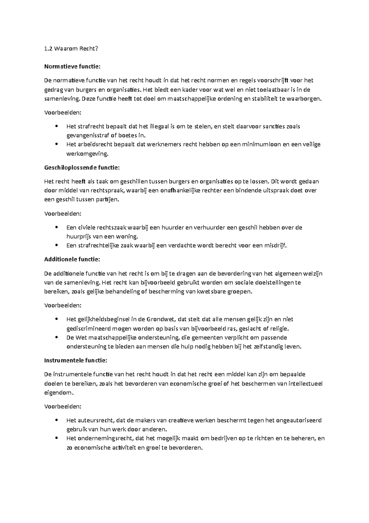 Waarom Recht H1.2 - 1 Waarom Recht? Normatieve functie: De normatieve ...