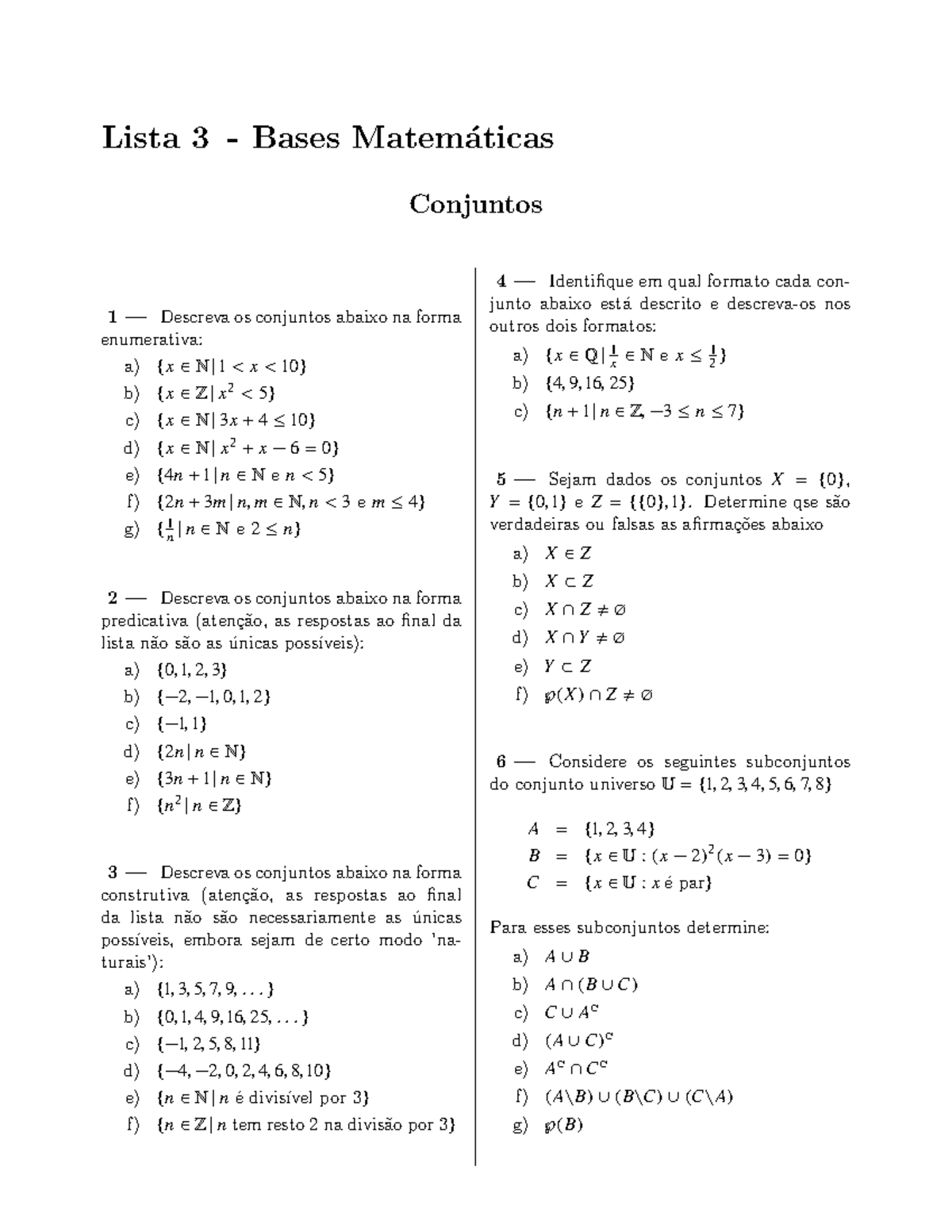 Lista-3-Conjuntos- parte 1 - Lista 3 - Bases Matem ́aticas (Ultima vers ...