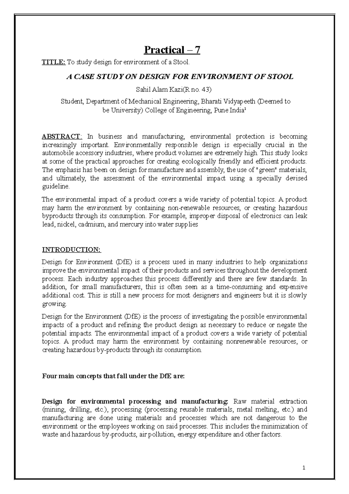 Sahil IPD 7 - A CASE STUDY ON DESIGN FOR ENVIRONMENT OF STOOL - Practical – 7 TITLE: To study ...