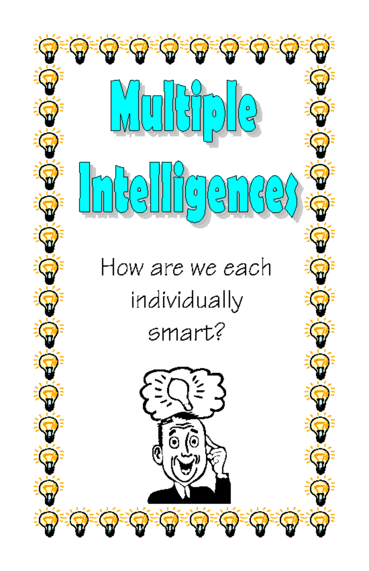 Multiple intelligences - Expert Howard Gardner answers questions on multiple Introduction - Studocu