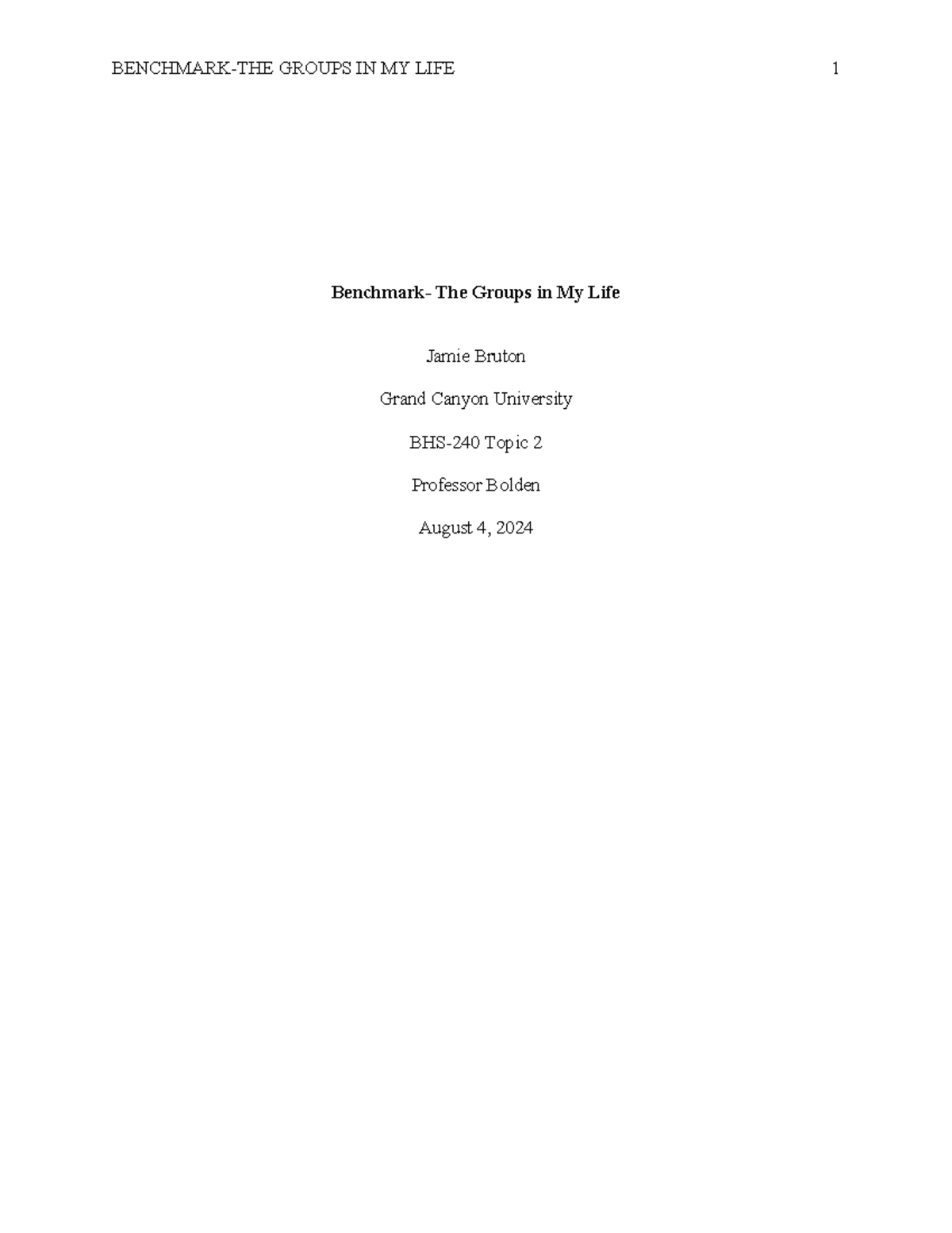 Jamie Bruton BHS-240 Topic 2 Benchmark - The Groups in My Life ...