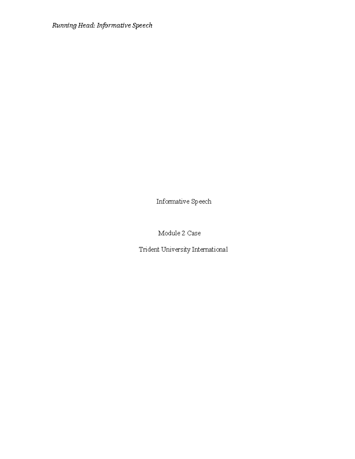 Speech Outline module 2333 - Informative Speech Module 2 Case Trident ...