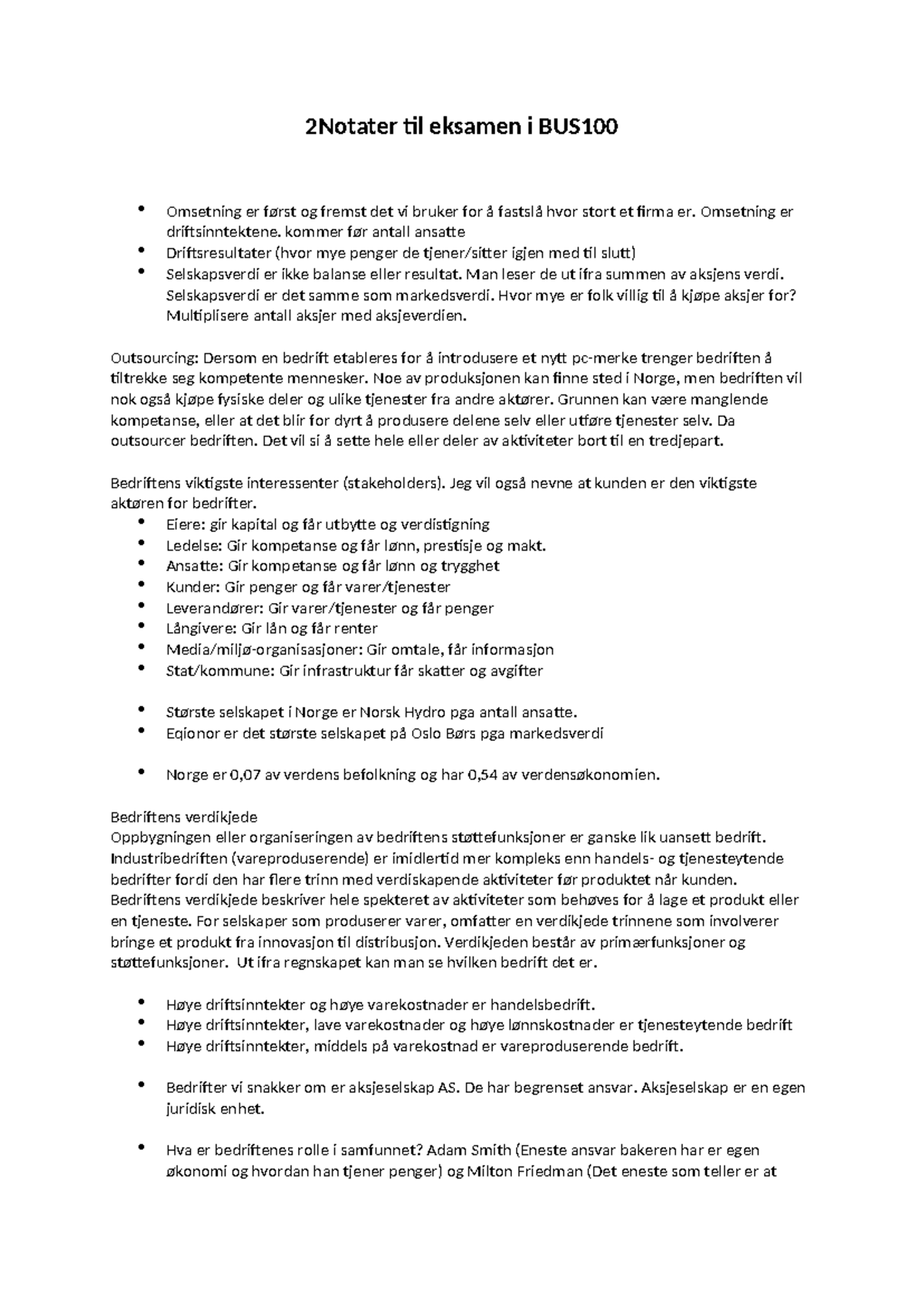 BUS100 notater eksamen - 2Notater til eksamen i BUS Omsetning er først og fremst det vi bruker ...