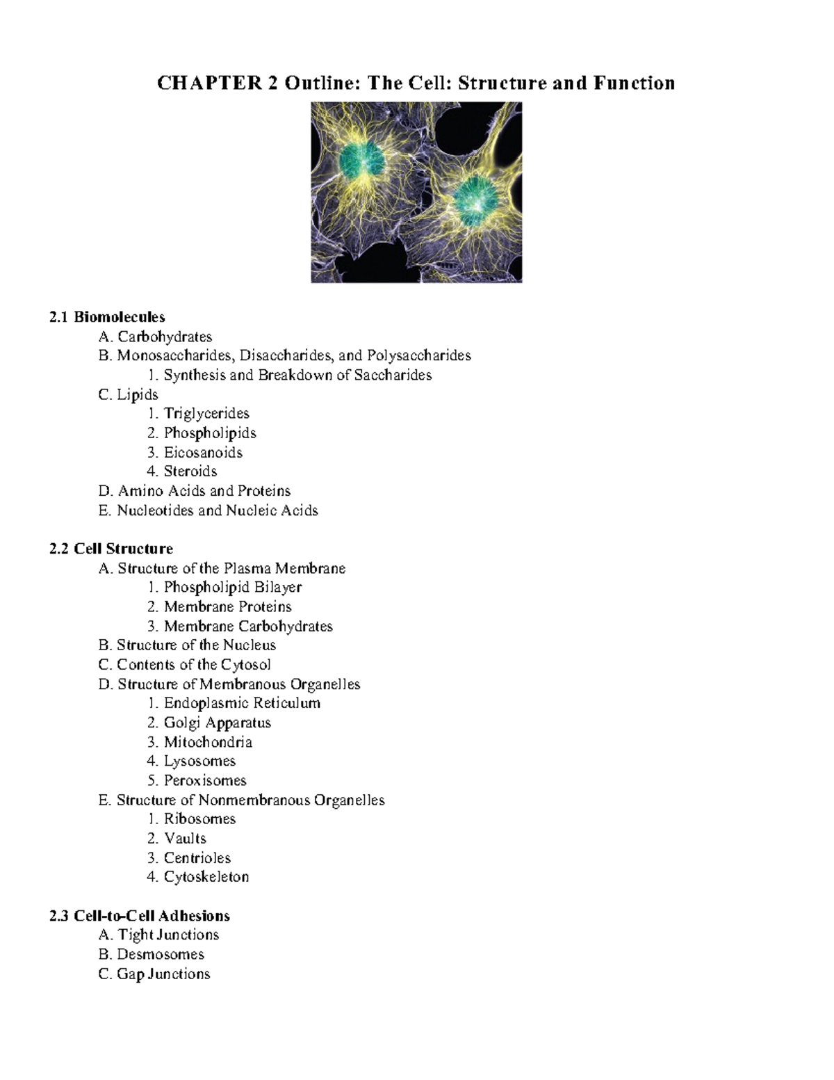 CH 2 outline - CHAPTER 2 Outline: The Cell: Structure and Function 2 ...