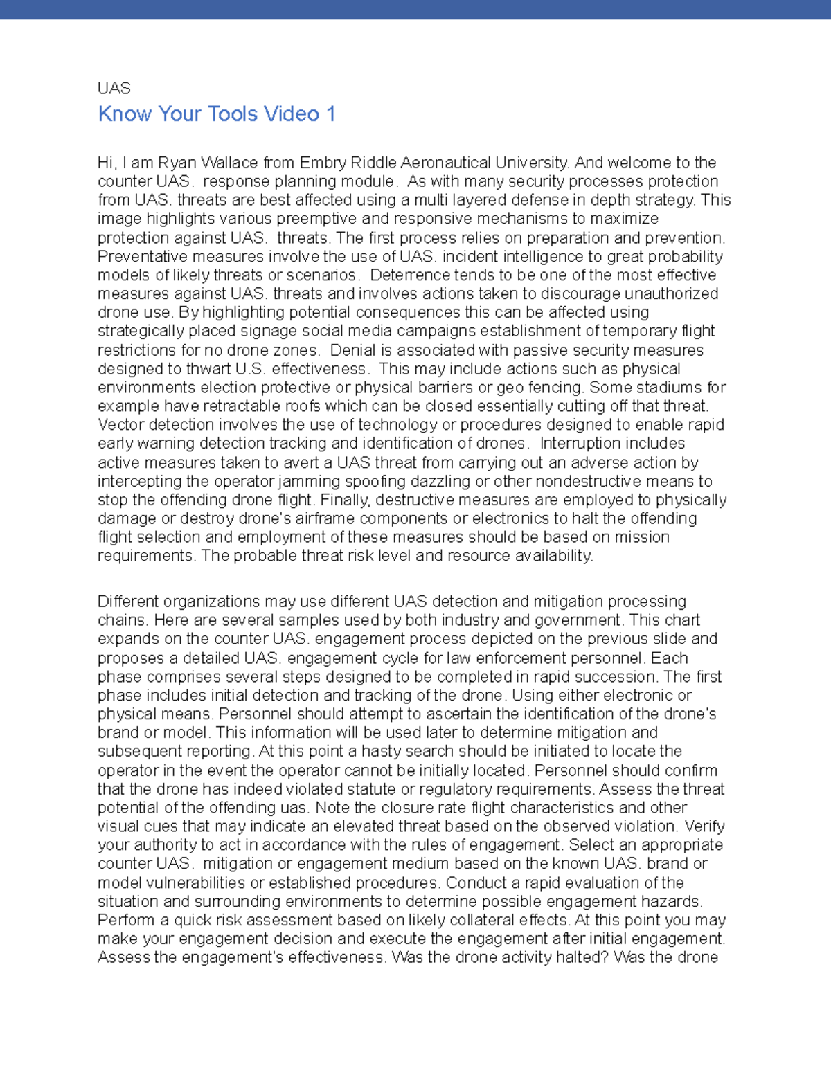 Know Your Tools Video 1 - UAS Know Your Tools Video 1 Hi, I am Ryan ...