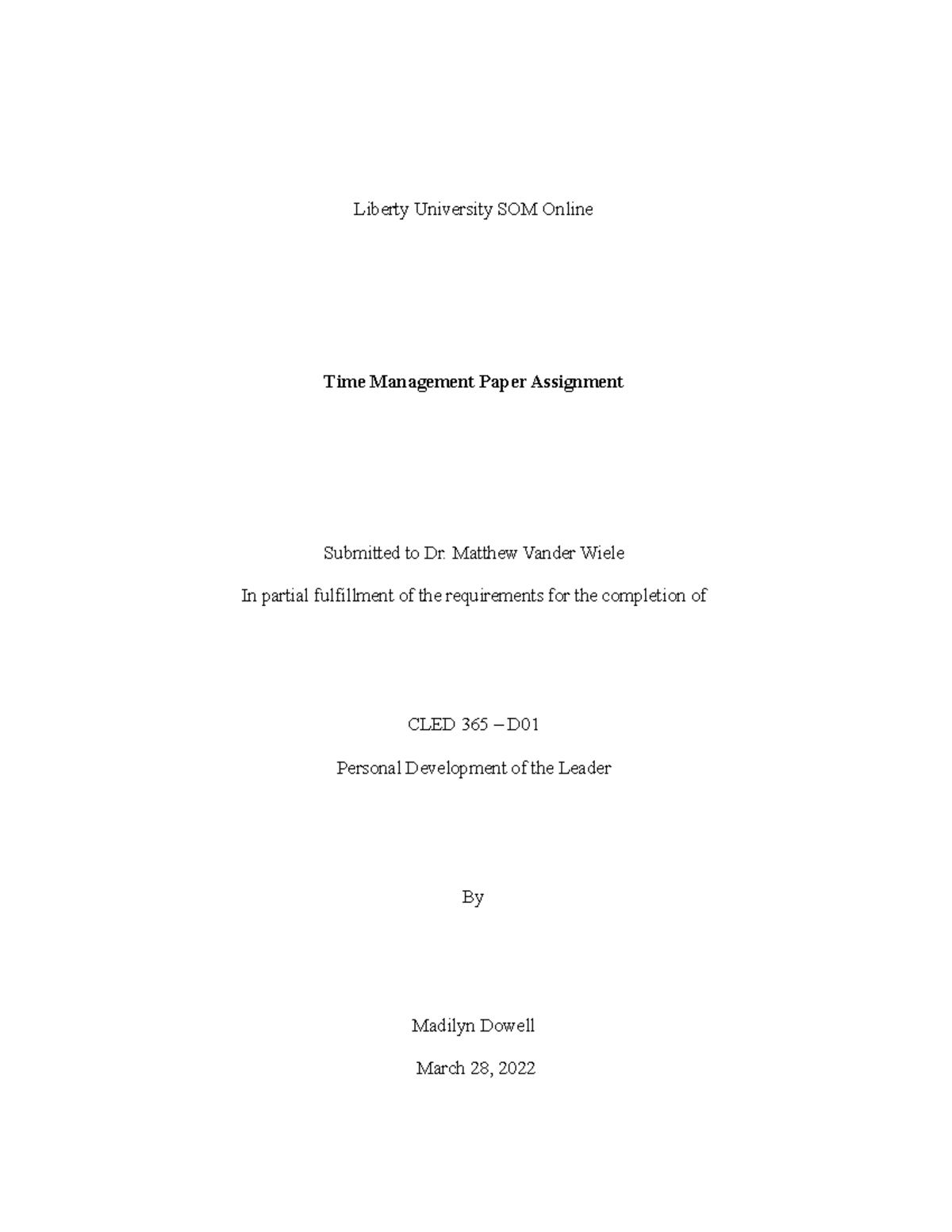 CLED 365-D01 Time Management Paper Assignment - Liberty University SOM ...