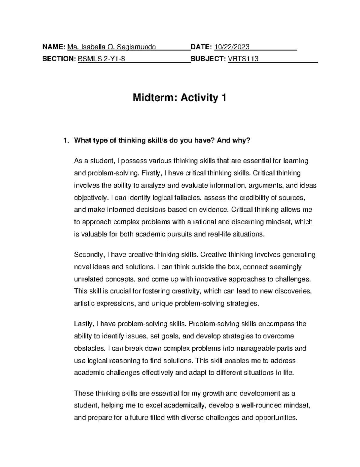Midterm Act 1 - Ethics - NAME: Ma. Isabella O. Segismundo DATE: 10 / 22 /202 3 SECTION: BSMLS 2 ...