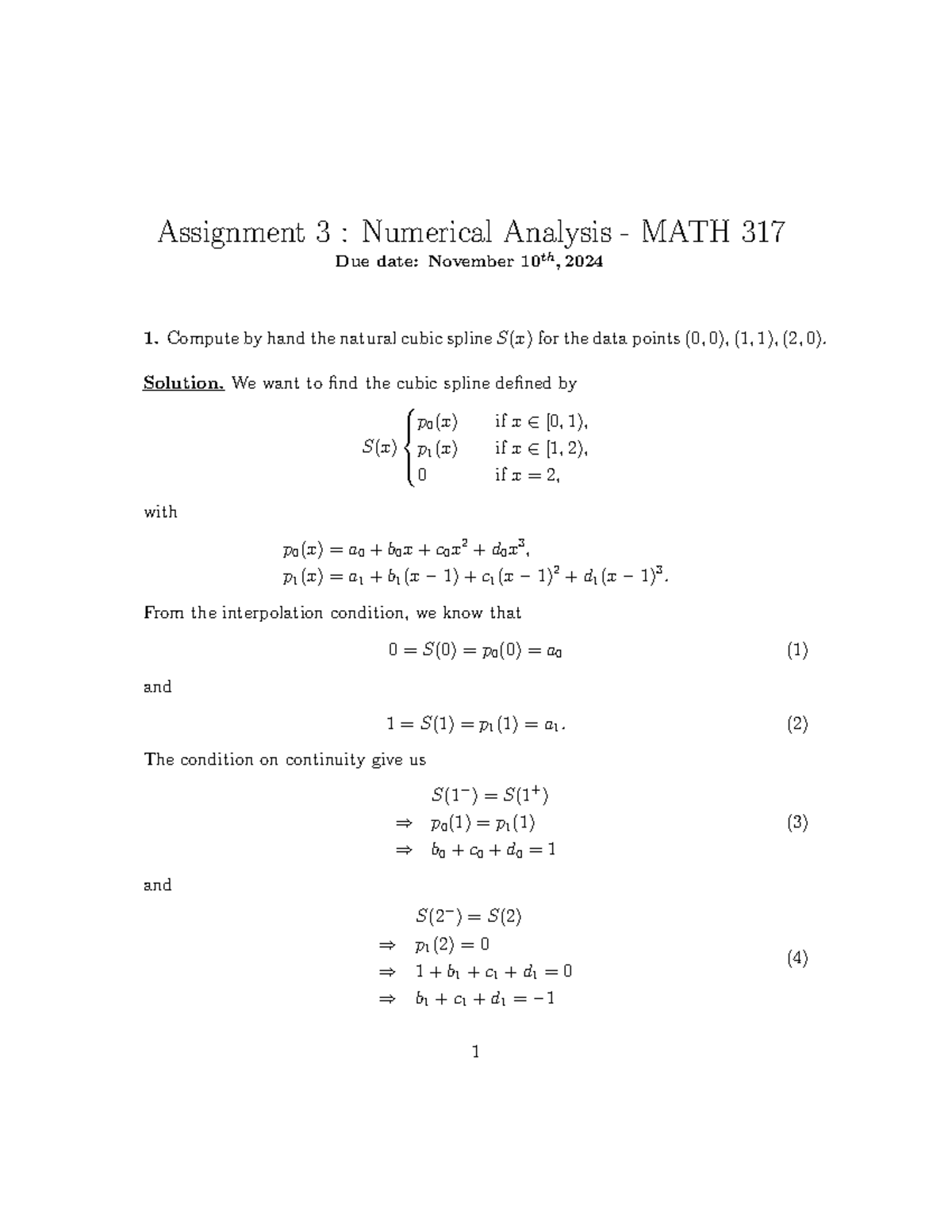 A3 solutions - Assignment 3 : Numerical Analysis - MATH 317 Due date: November 10 th , 2024 ...