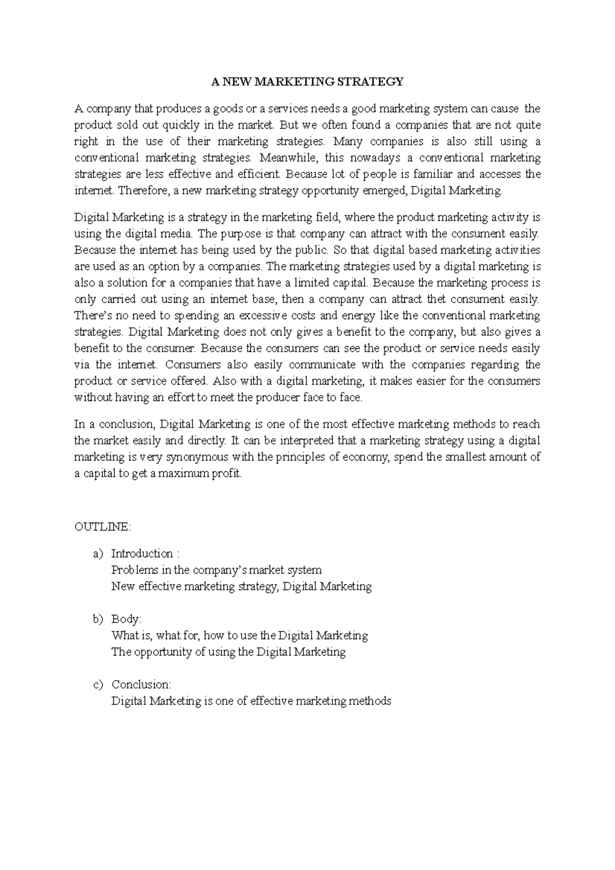 Technology; digital marketing - A NEW MARKETING STRATEGY A company that ...