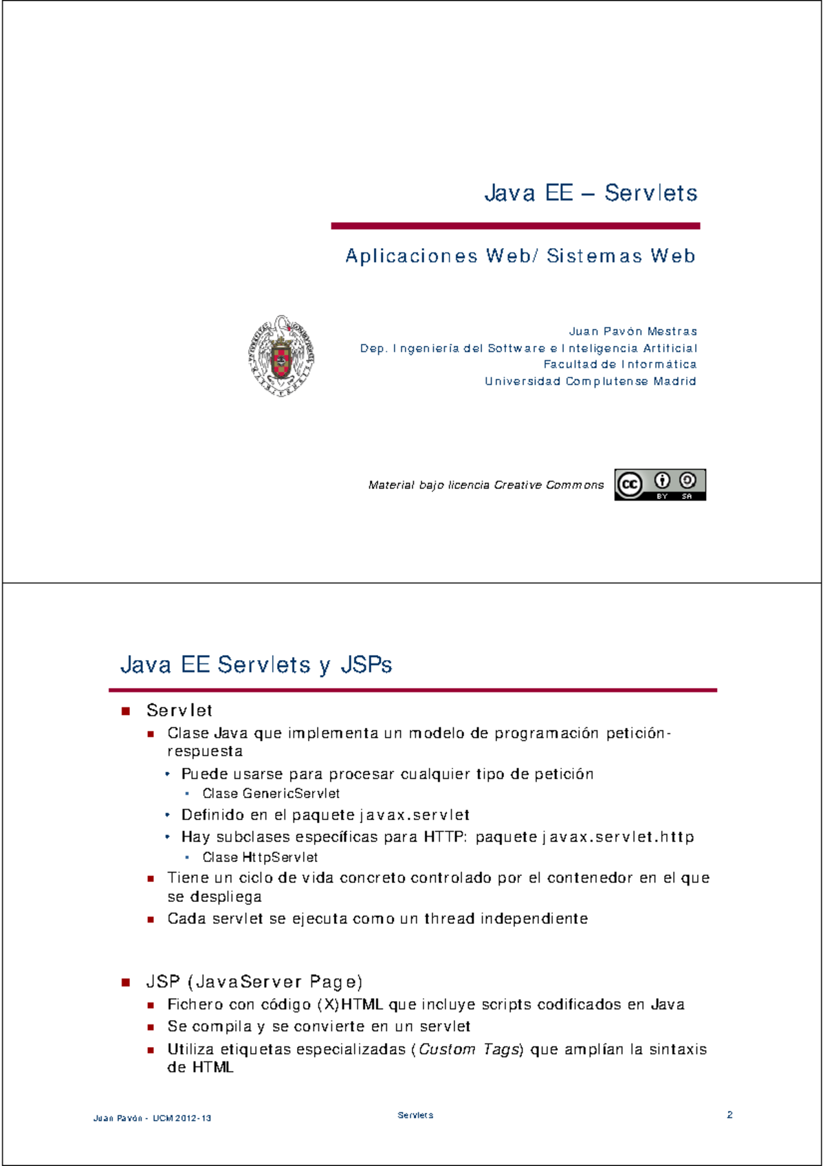 43-servlets - servlets - Material bajo licencia Creative Commons Java EE – Servlets Aplicaciones ...